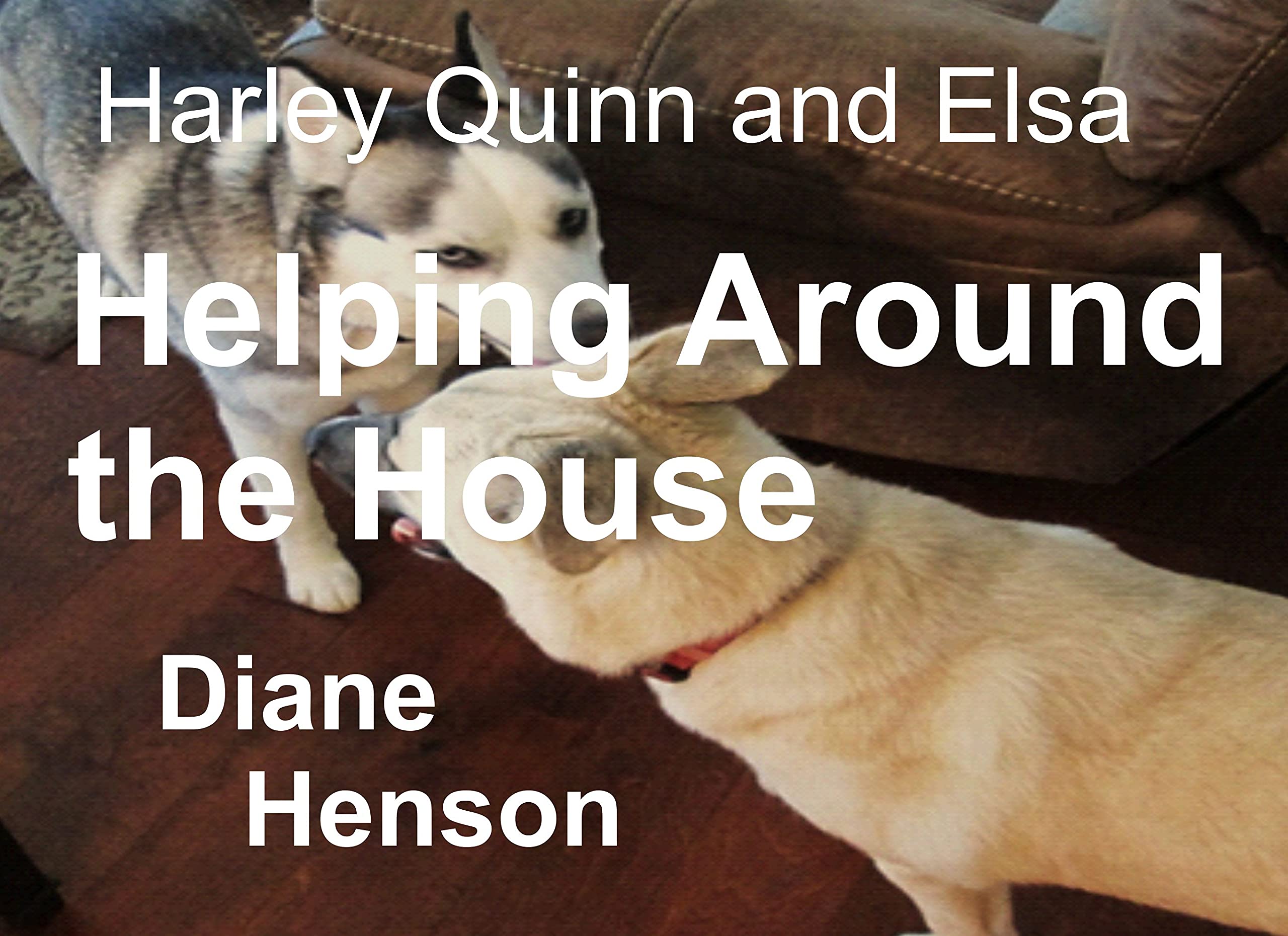Helping Around the House by Diane Henson | Goodreads