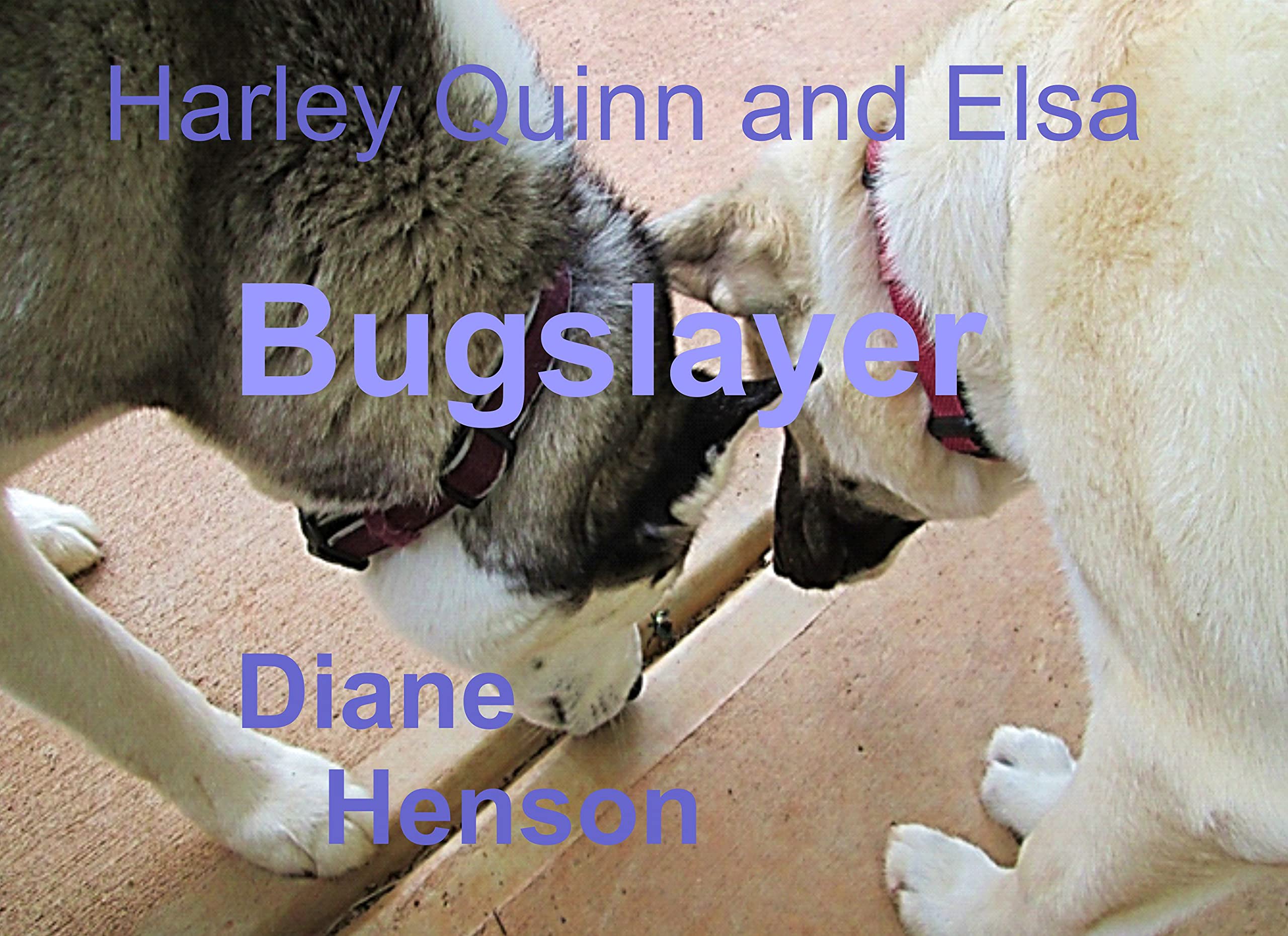 Bug-slayer by Diane Henson | Goodreads