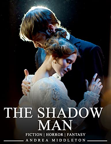 The Shadow Man by Andrea Middleton | Goodreads