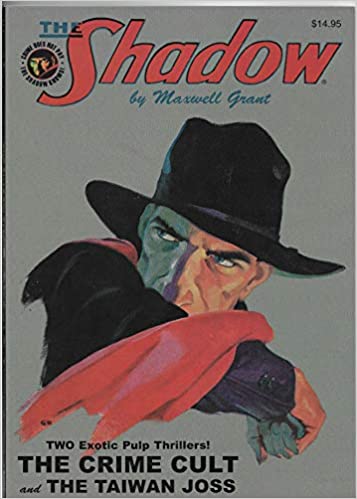 The Shadow #145: The Crime Cult / The Taiwan Joss by Maxwell Grant ...