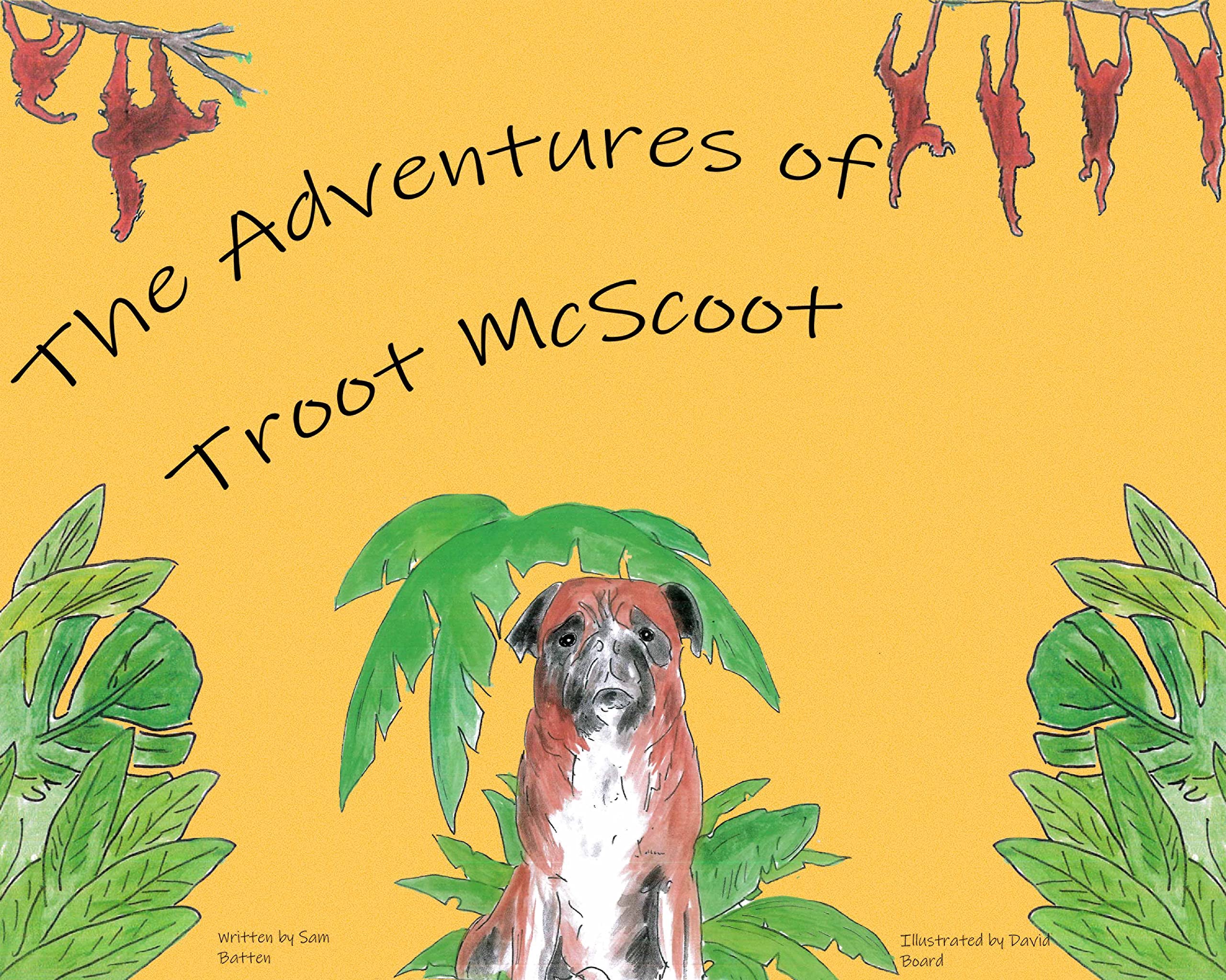 The Adventures of Troot McScoot by Sam Batten | Goodreads