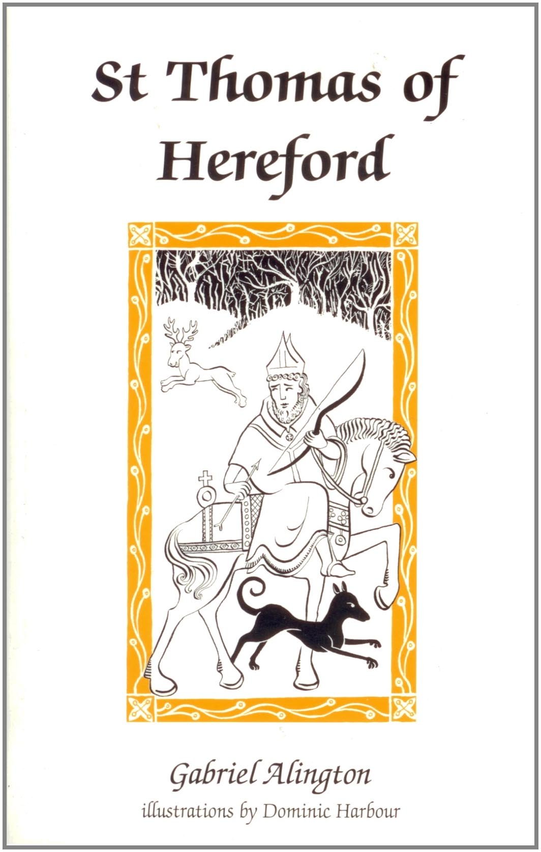 St. Thomas of Hereford by Gabriel Alington | Goodreads