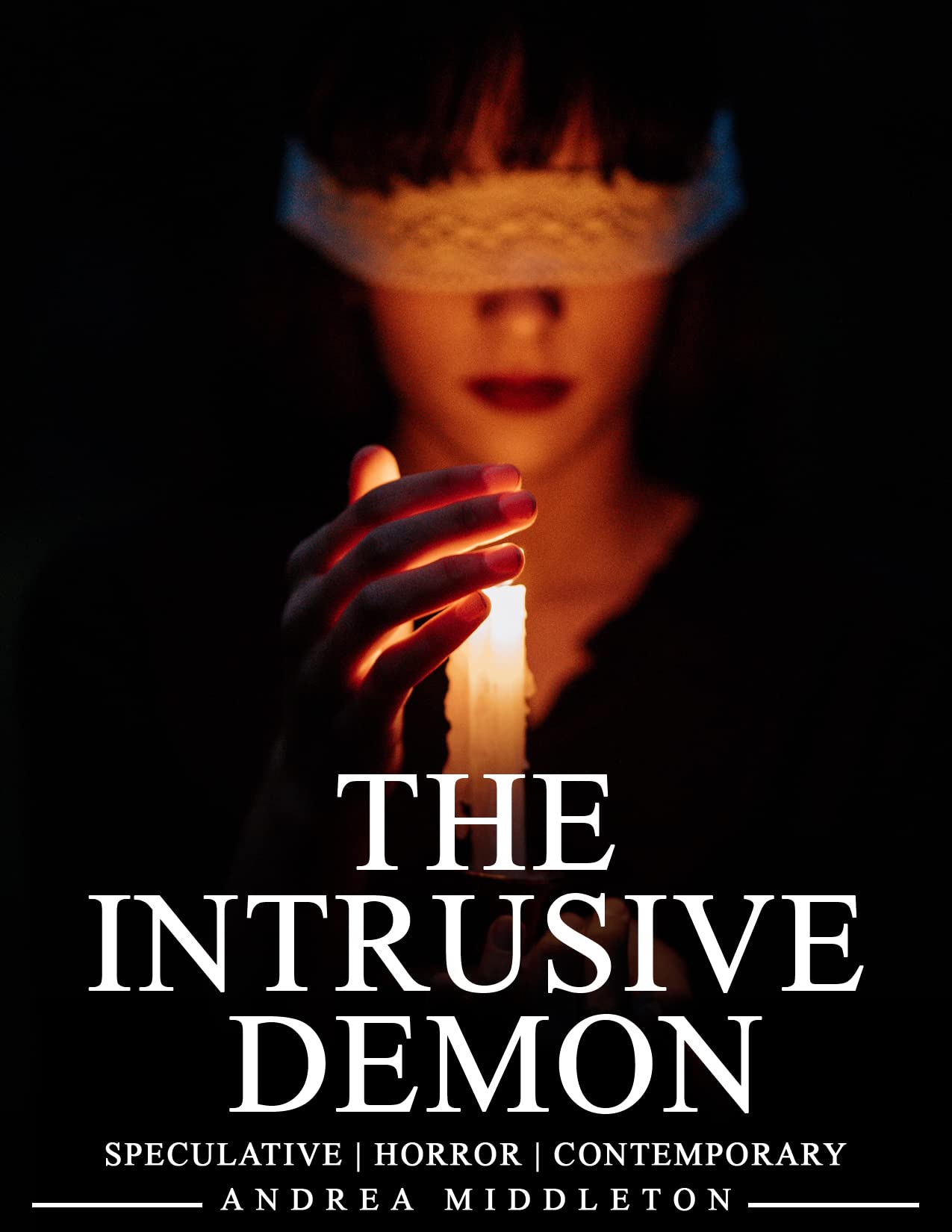 The Intrusive Demon by Andrea Middleton | Goodreads