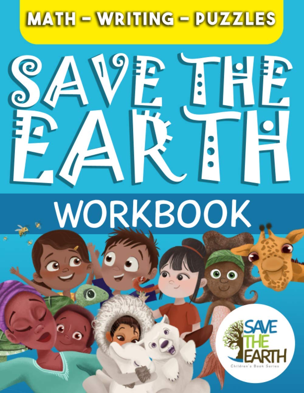 Save the Earth Workbook: Math, Writing, and Puzzles by Bethany Stahl ...
