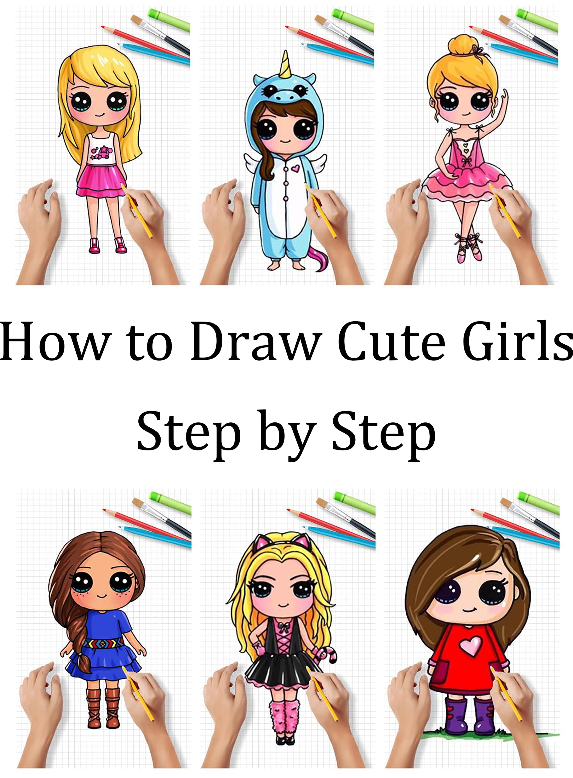 How to Draw Cute Girls Step by Step by Richard A. Thomas | Goodreads