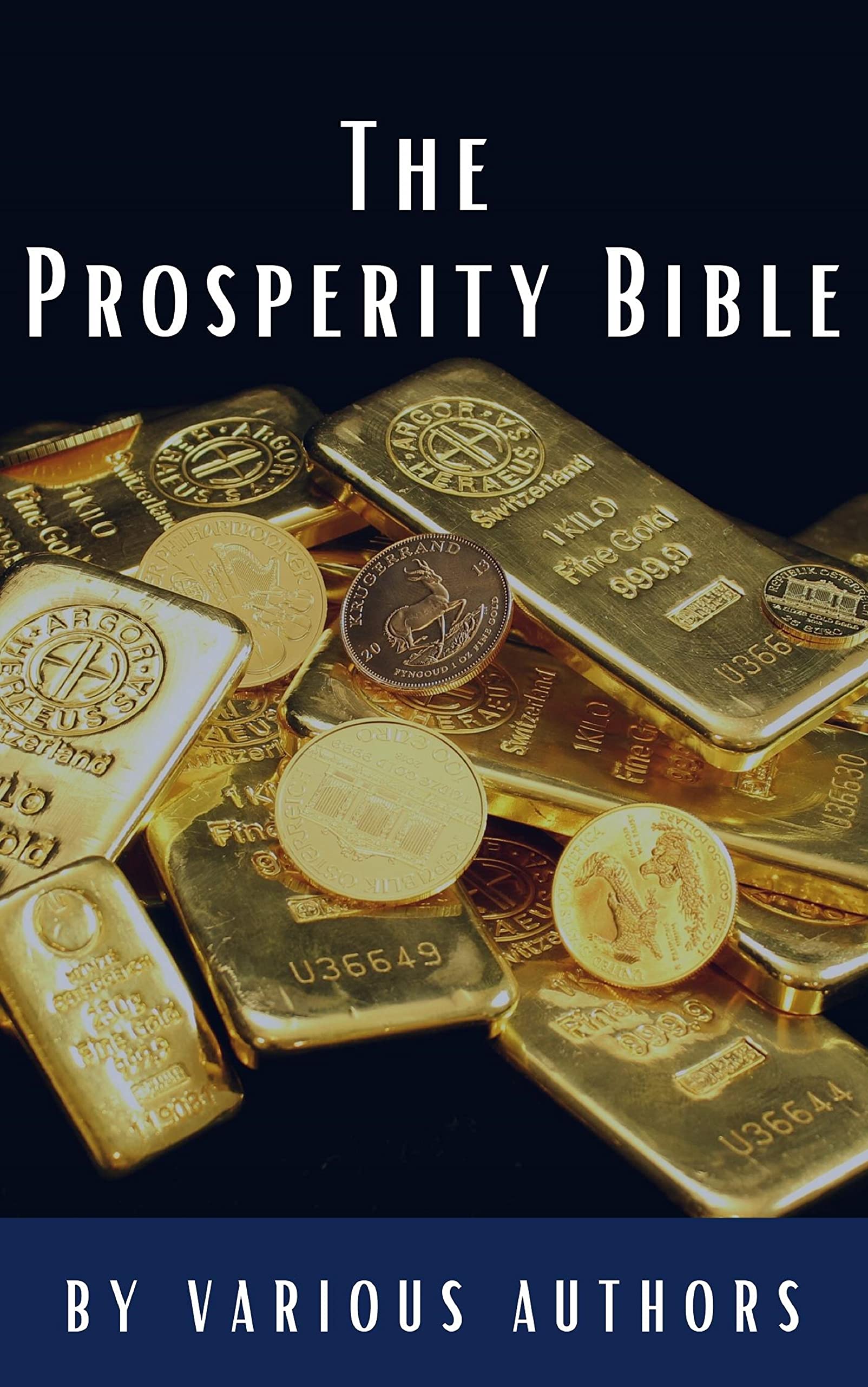 The Prosperity Bible by George Matthew Adams | Goodreads