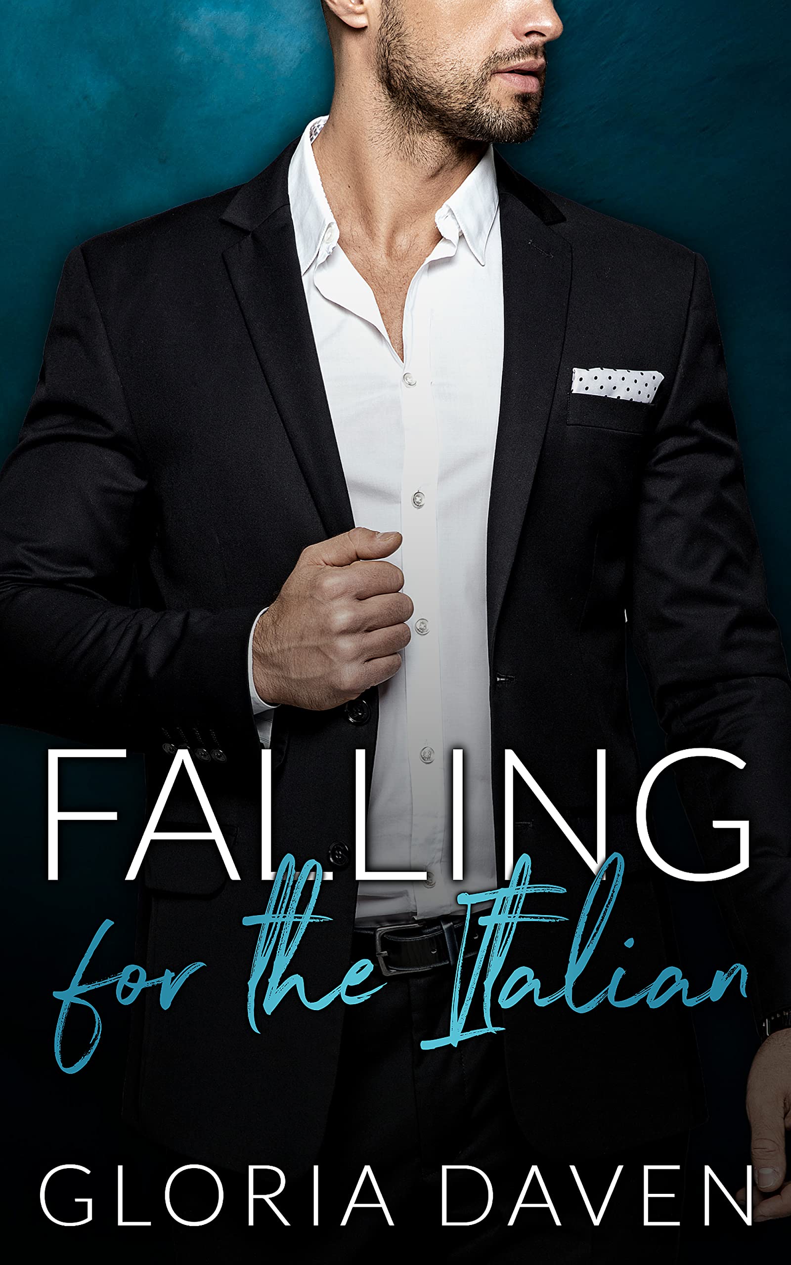 Falling for the Italian (The Fratelli Family Saga #3) by Gloria Daven ...
