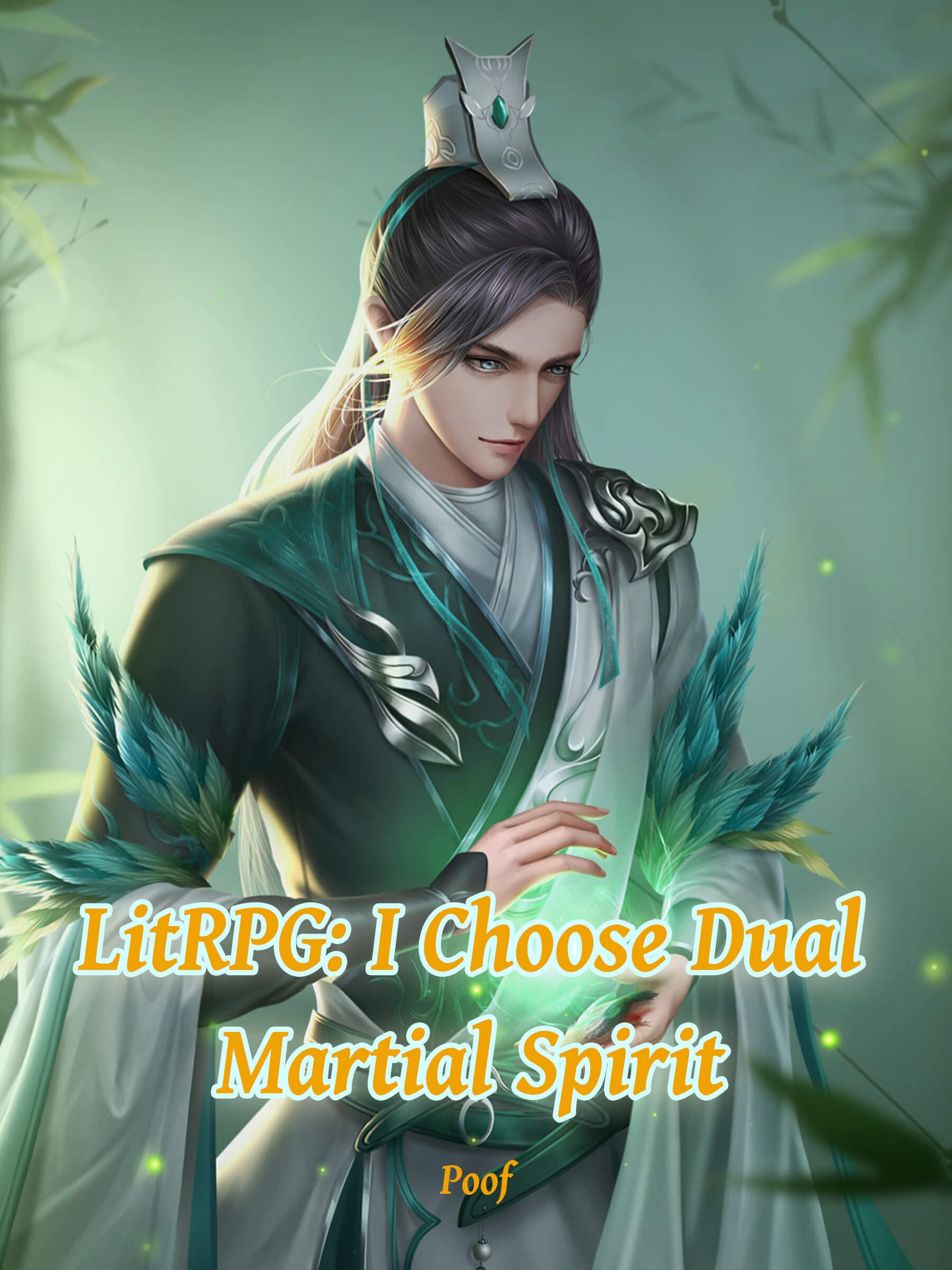 LitRPG: I Choose Dual Martial Spirit: Wuxia Spirit Qi Cultivation Book ...