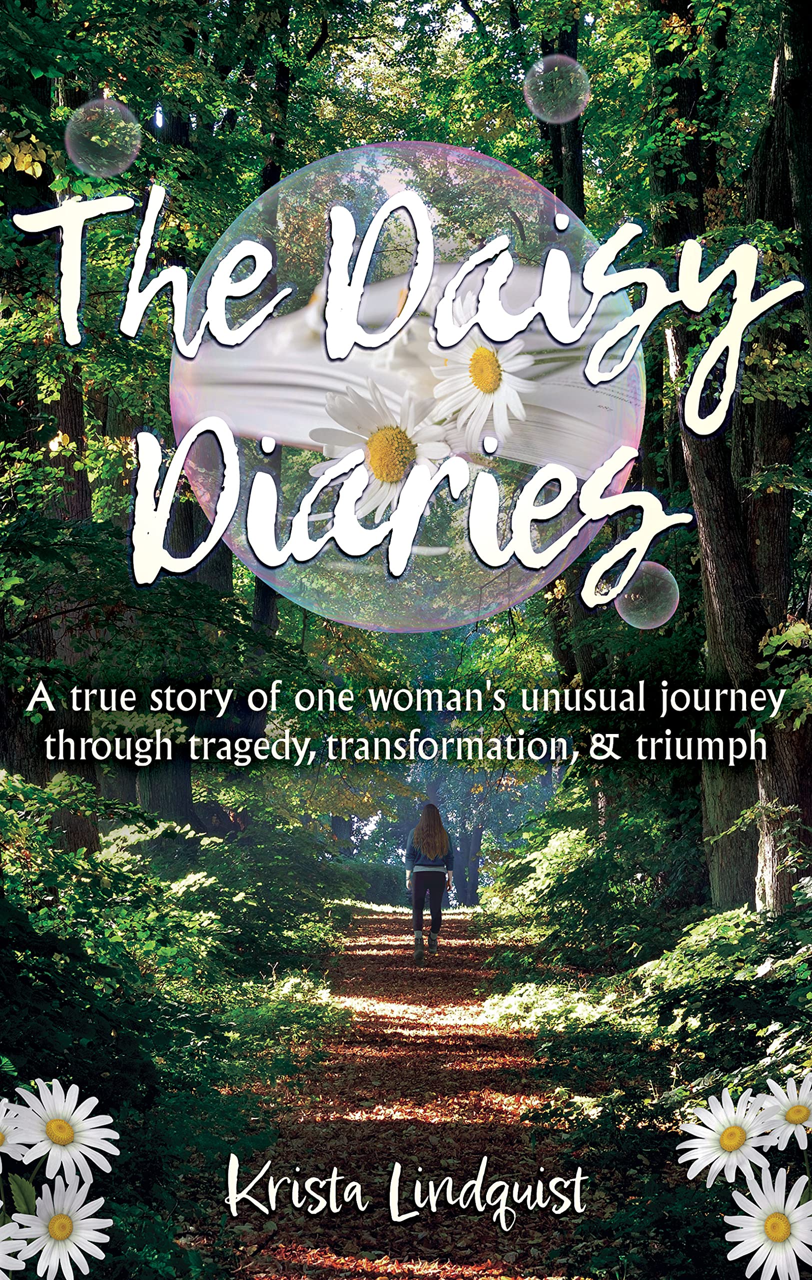 The Daisy Diaries: A true story of one woman’s unusual journey through ...