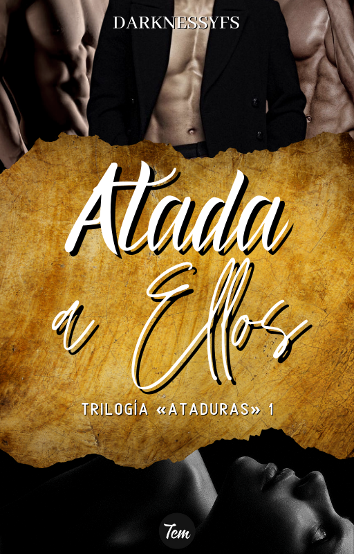 Atada a ellos by DarknessYFS | Goodreads