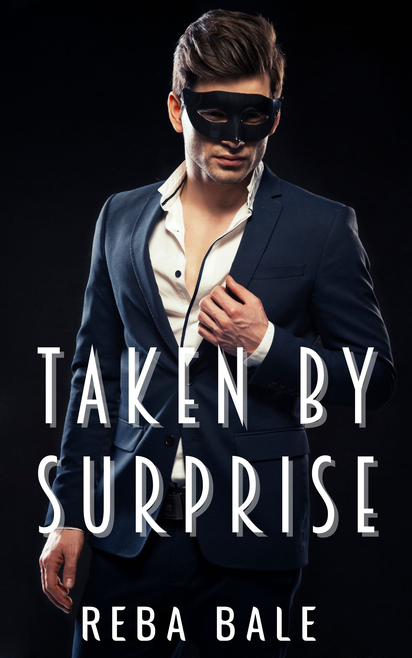 Taken by Suprise by Reba Bale | Goodreads