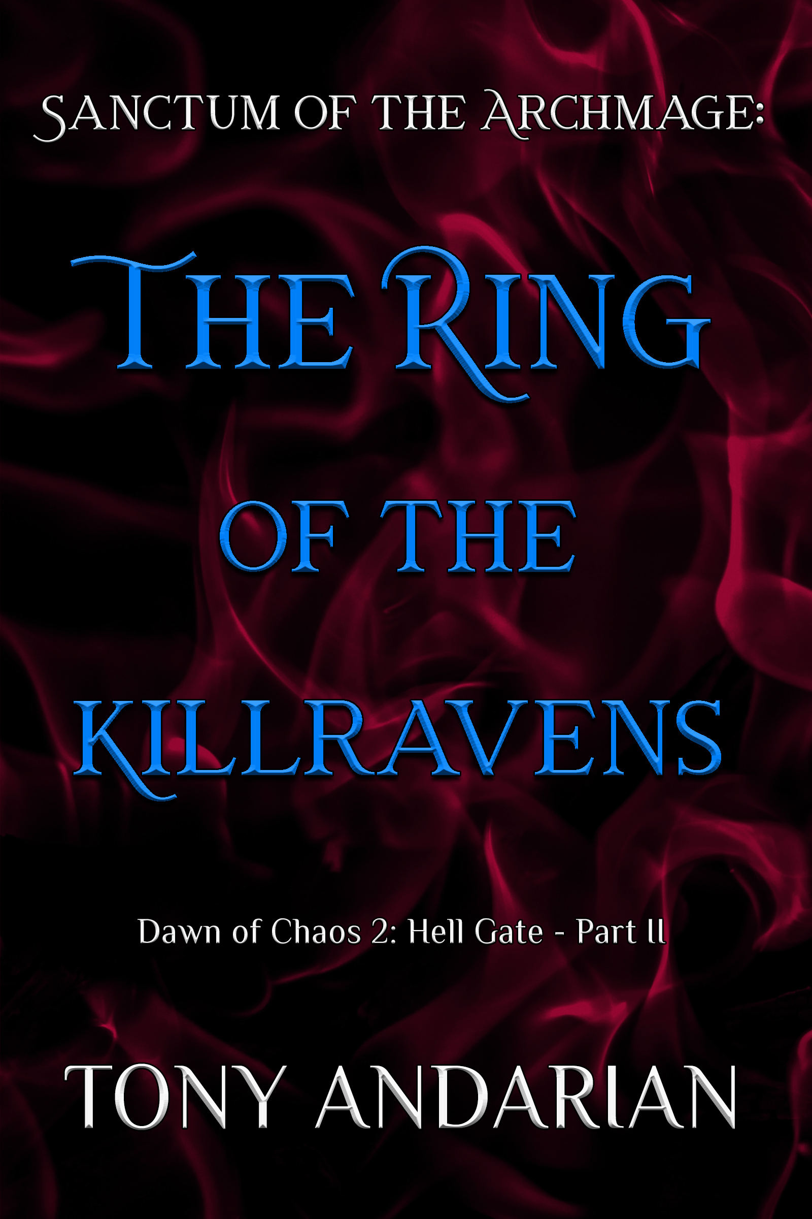 The Ring of the Killravens by Tony Andarian | Goodreads