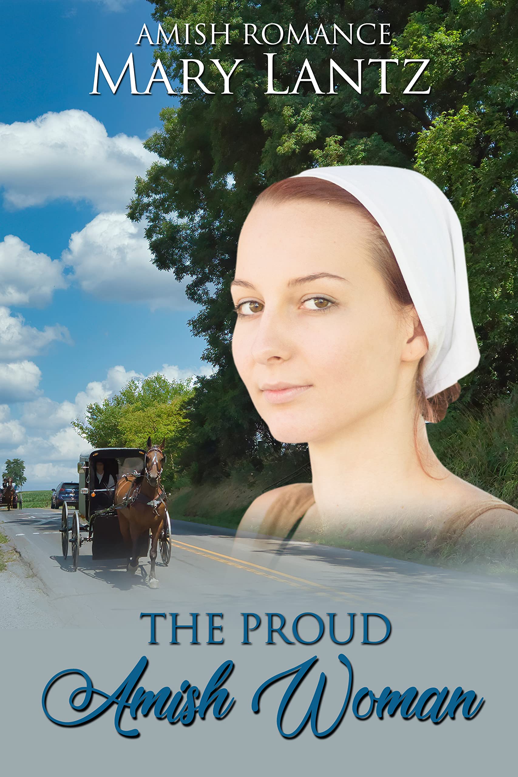 The Proud Amish Woman by Mary Lantz | Goodreads