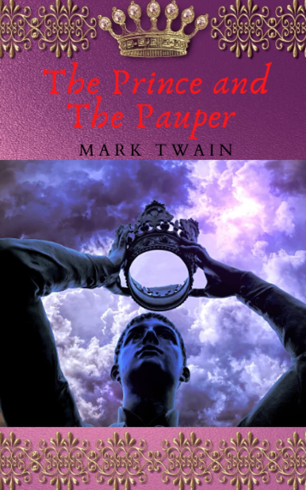 The Prince and The Pauper: (Annotated Edition) by Mark Twain | Goodreads