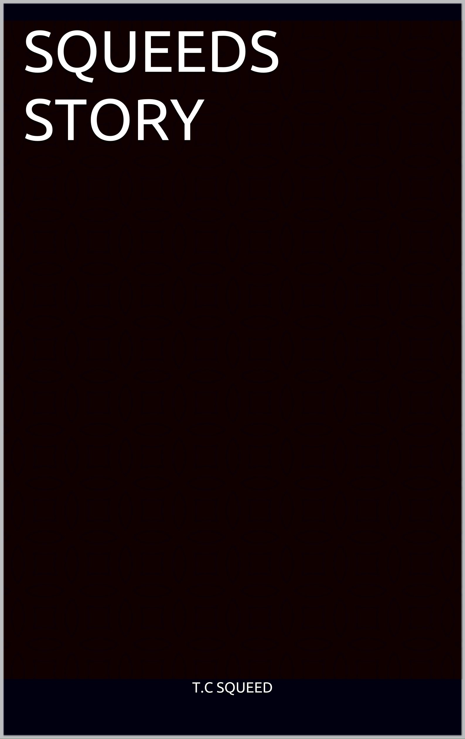 Squeeds Story by T.C Squeed | Goodreads