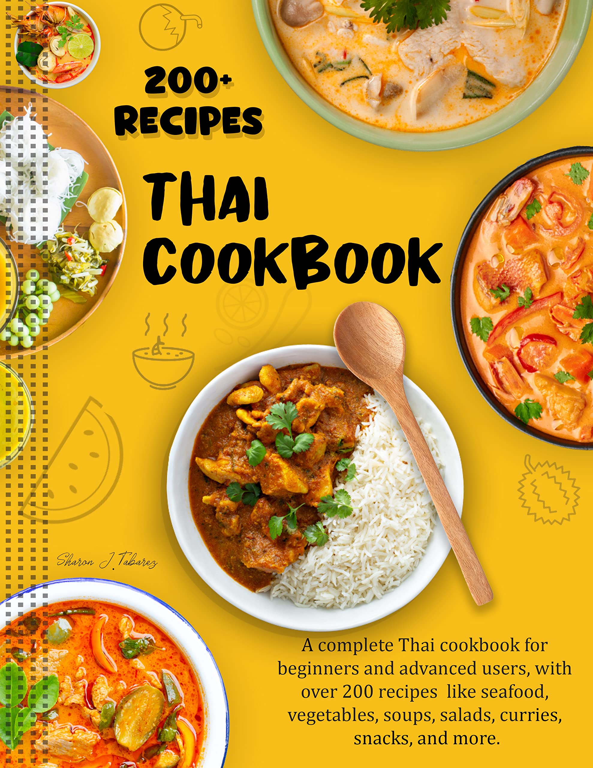 Thai Cookbook: A complete Thai cookbook for beginners and advanced ...