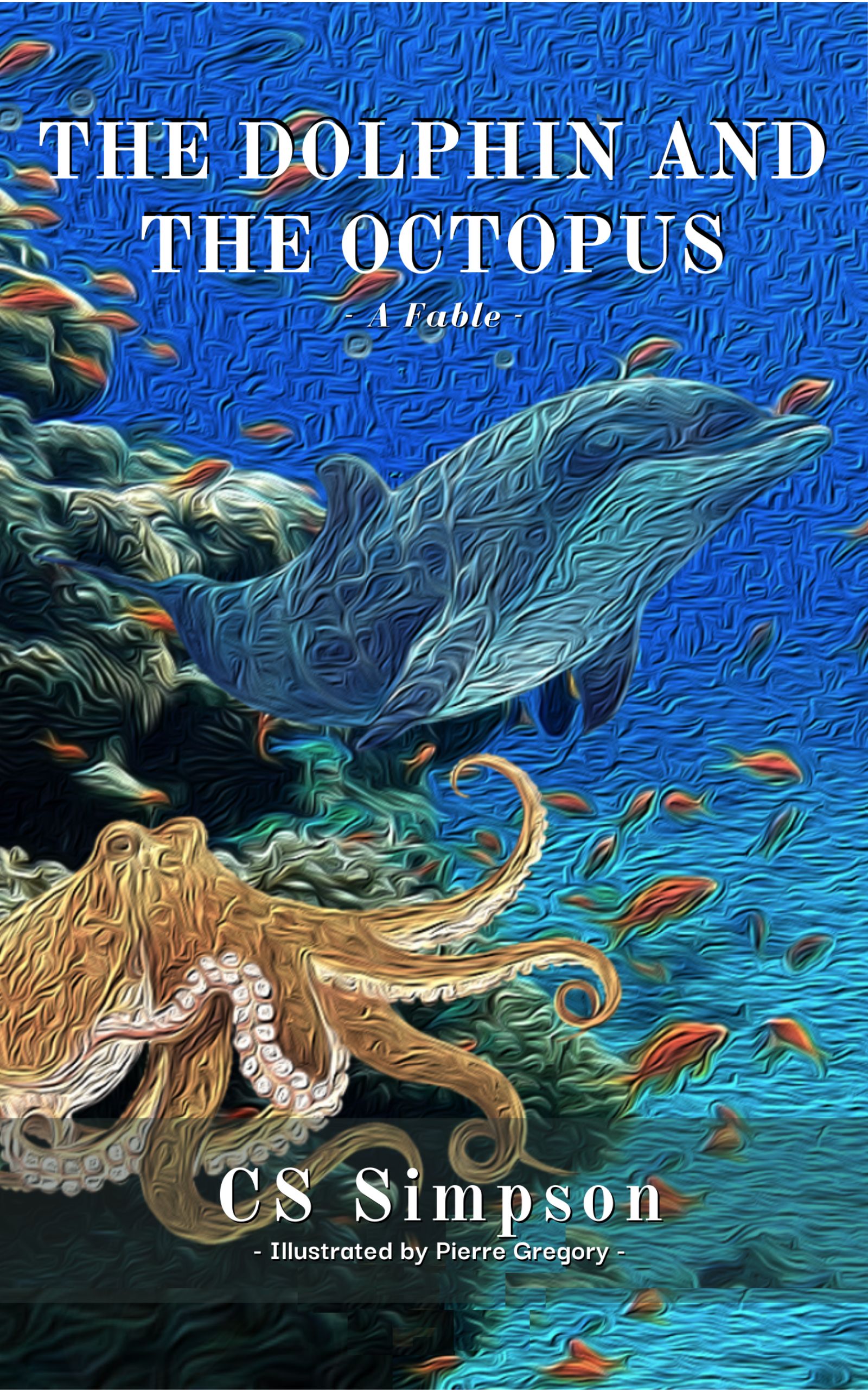 The Dolphin and the Octopus by C.S. Simpson | Goodreads