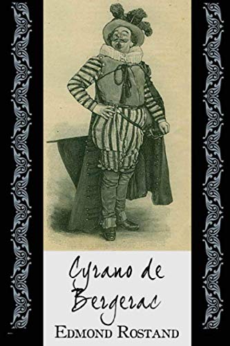 Cyrano de Bergerac: édition originale et annotée by Edmond Rostand | Goodreads