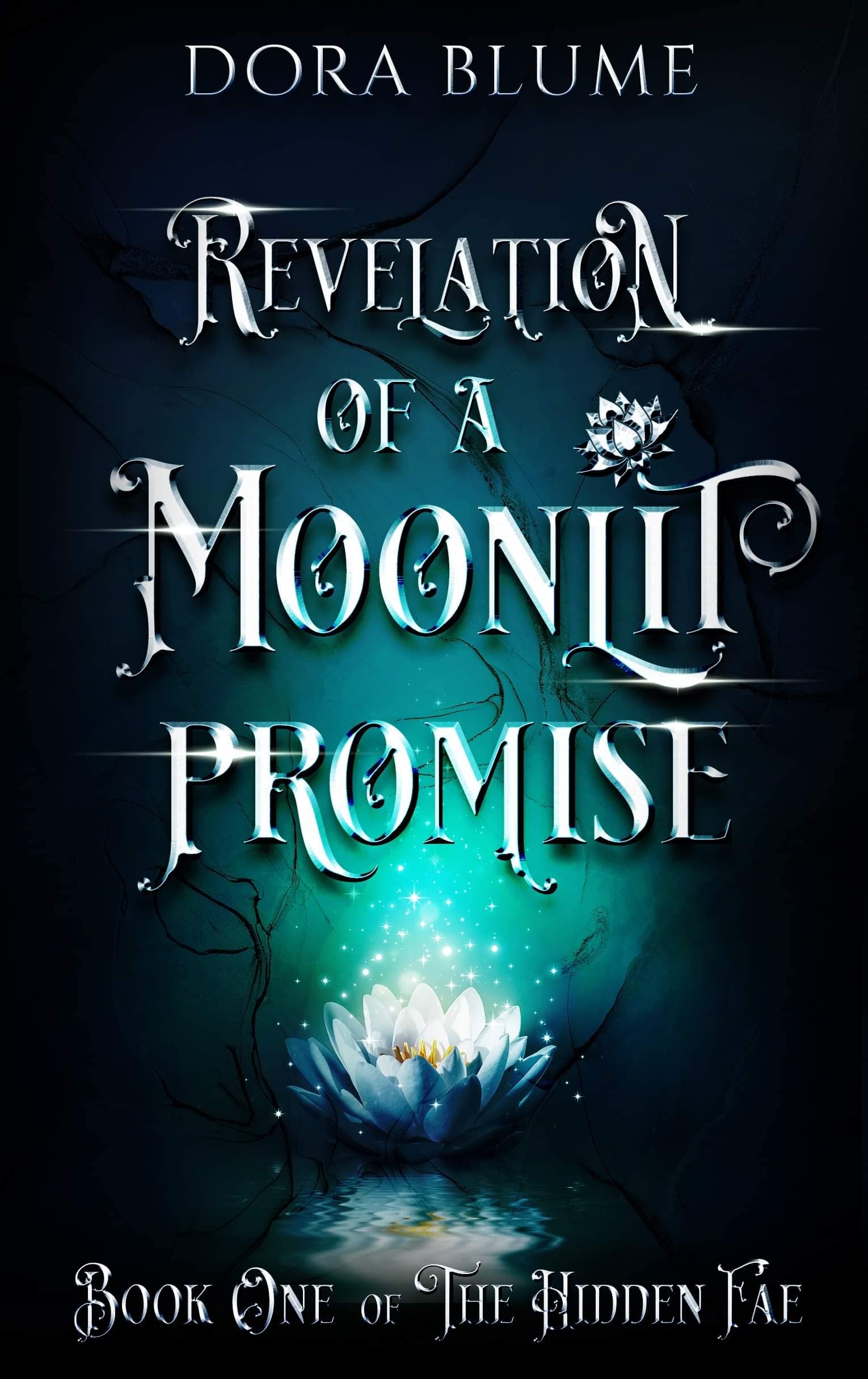 Revelation of a Moonlit Promise (Hidden Fae, #1) by Dora Blume | Goodreads