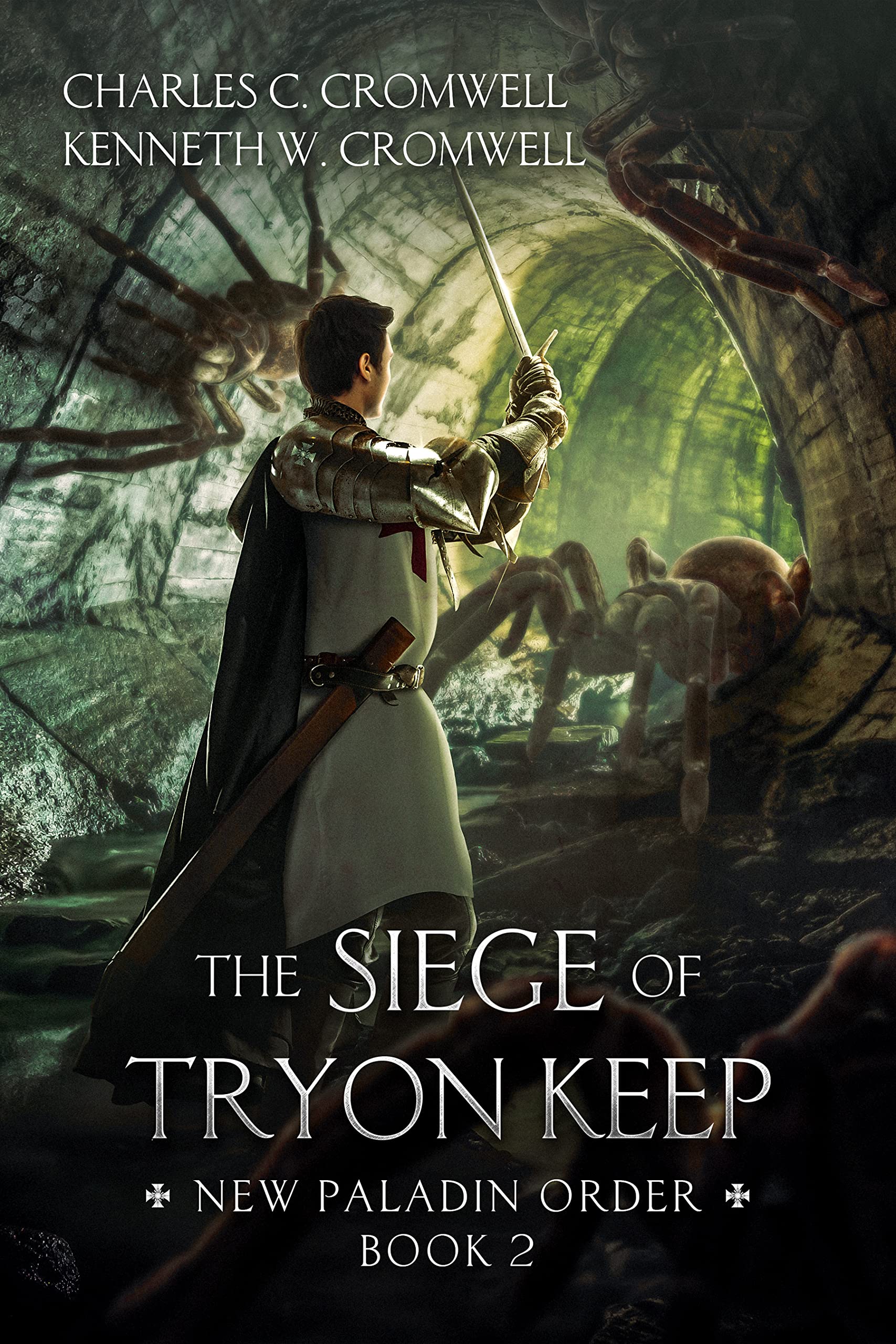 The Siege of Tryon Keep: New Paladin Order Book 2 by Kenneth Cromwell ...