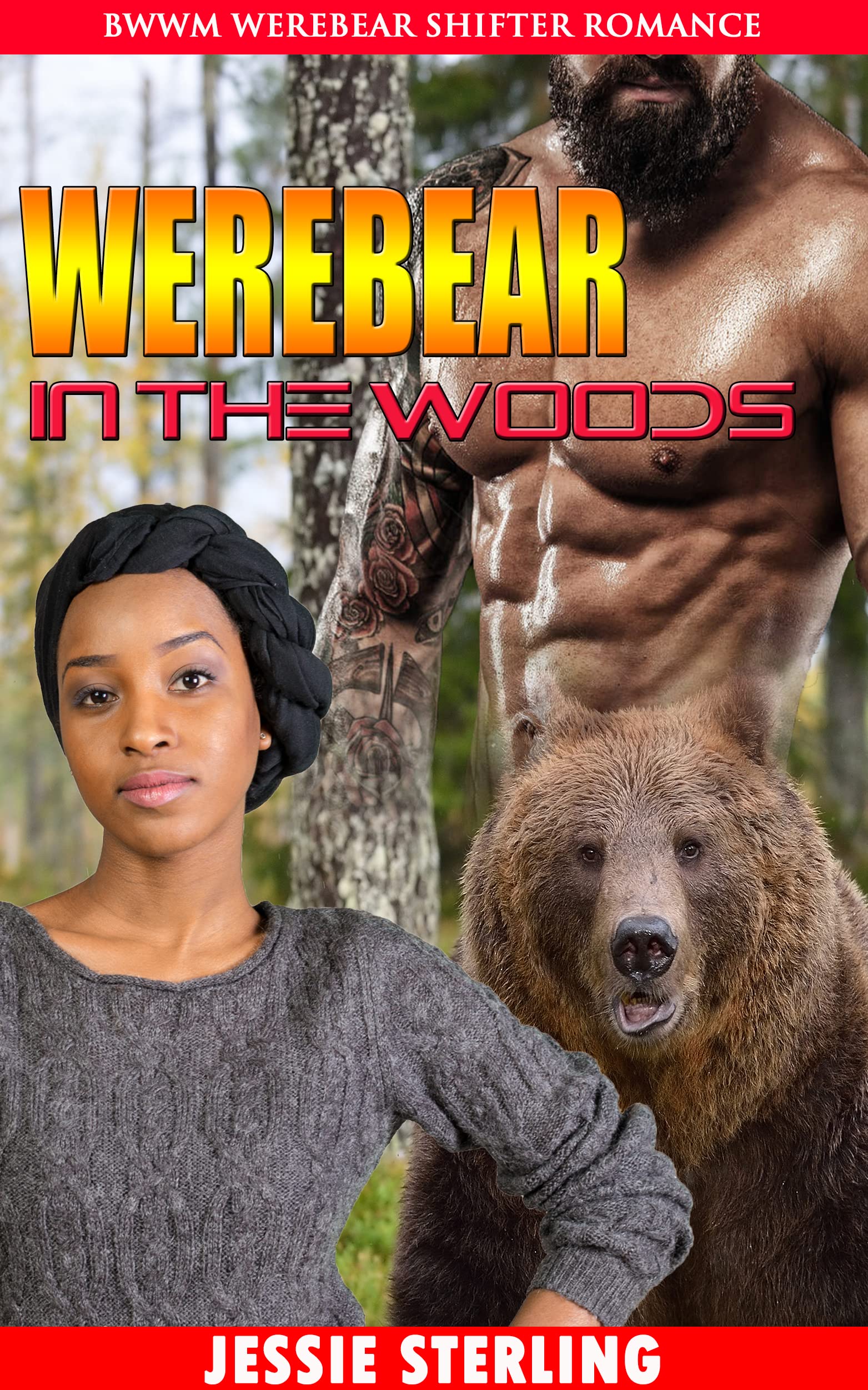Werebear in the Woods: BWWM Werebear Shifter Romance by Jessie Sterling ...