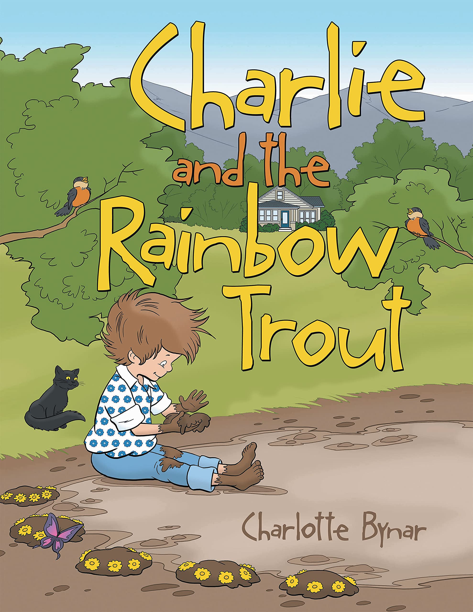 Charlie and the Rainbow Trout by Charlotte Bynar | Goodreads