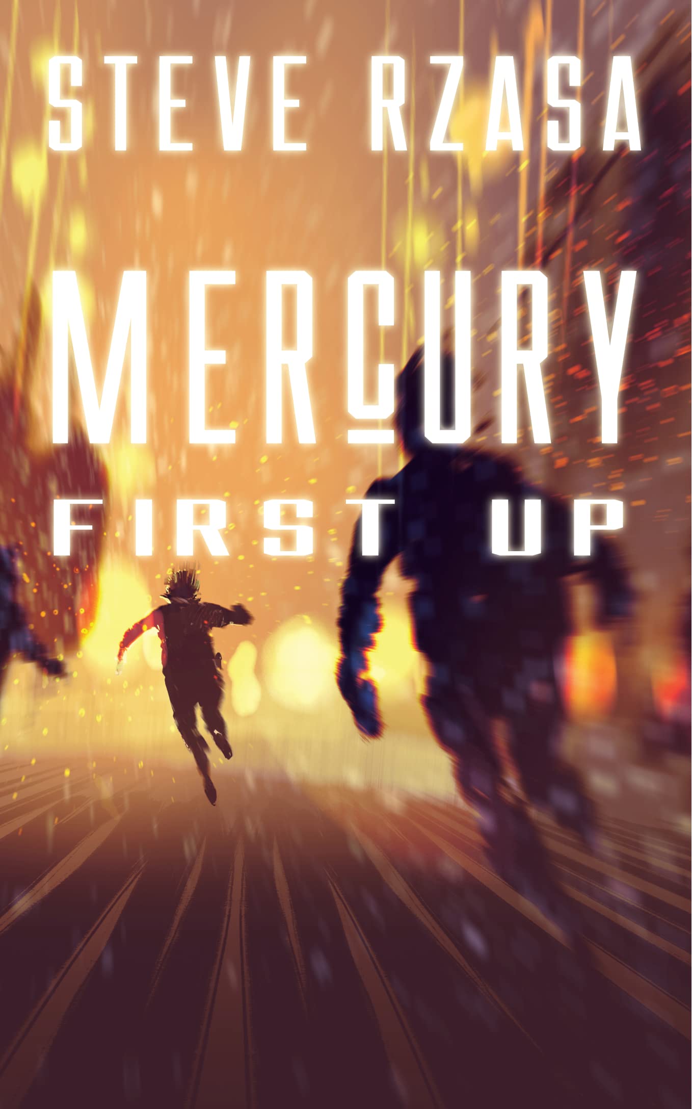 Mercury First Up: A Mercury Hale short story by Steve Rzasa | Goodreads