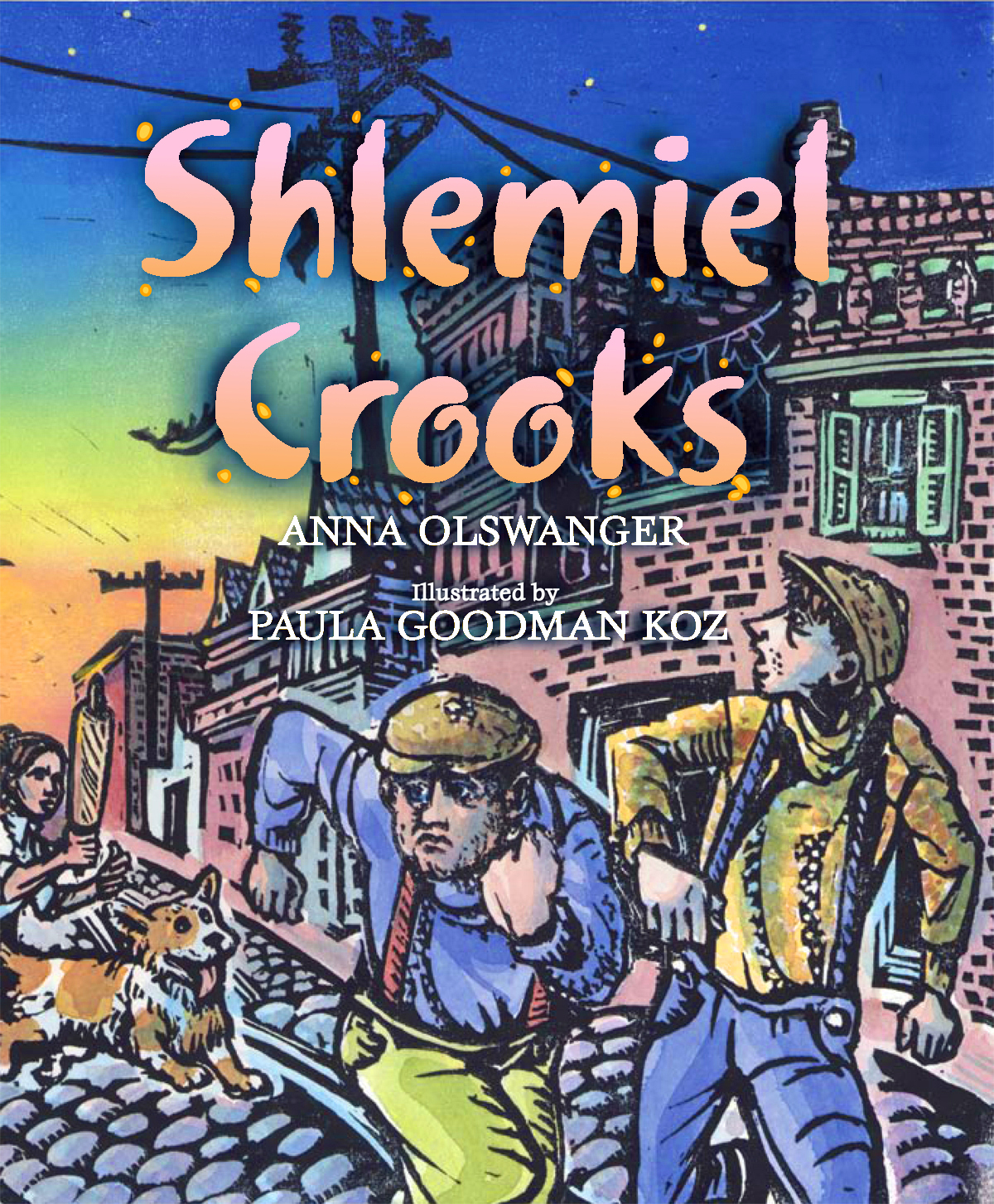Shlemiel Crooks by Anna Olswanger | Goodreads