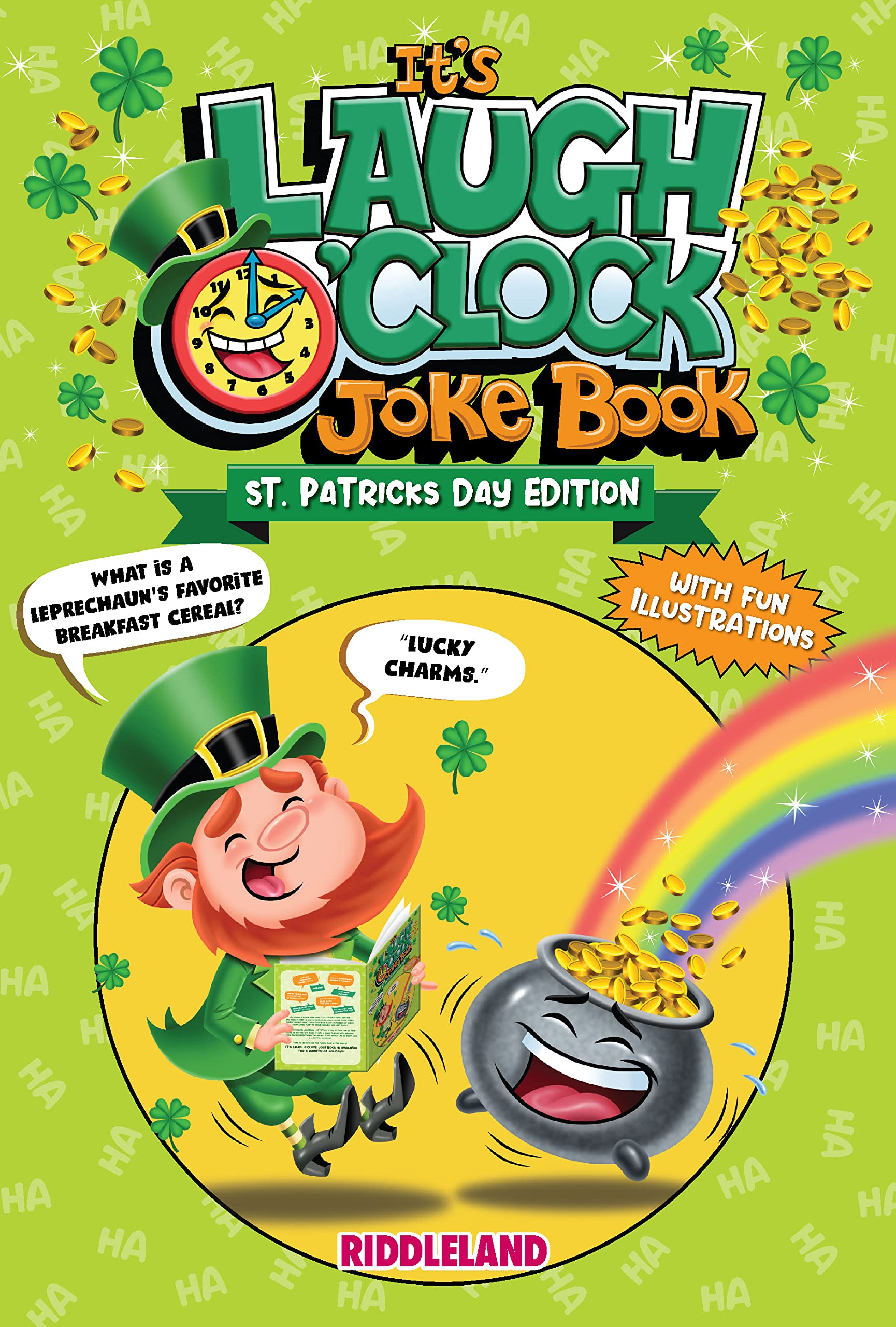 It's Laugh O'Clock Joke Book: St Patrick's Day Edition: A Fun and ...