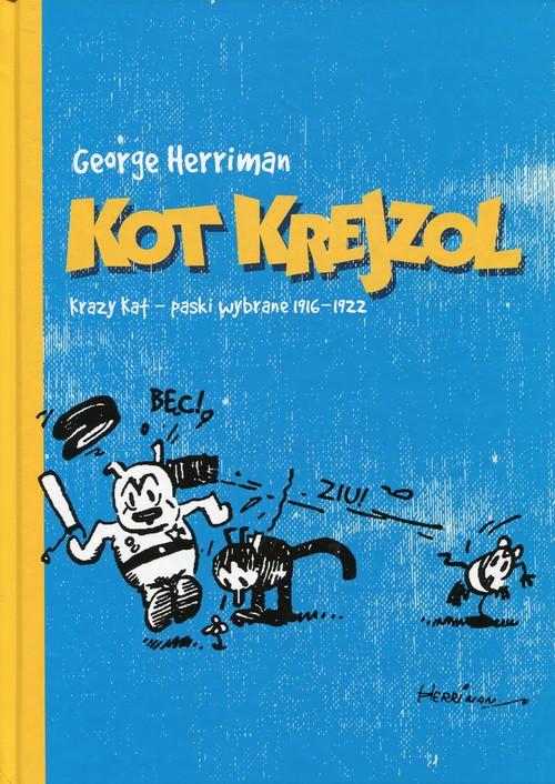 Kot Krejzol - Krazy Kat: Paski wybrane 1916-1922 by George Herriman ...