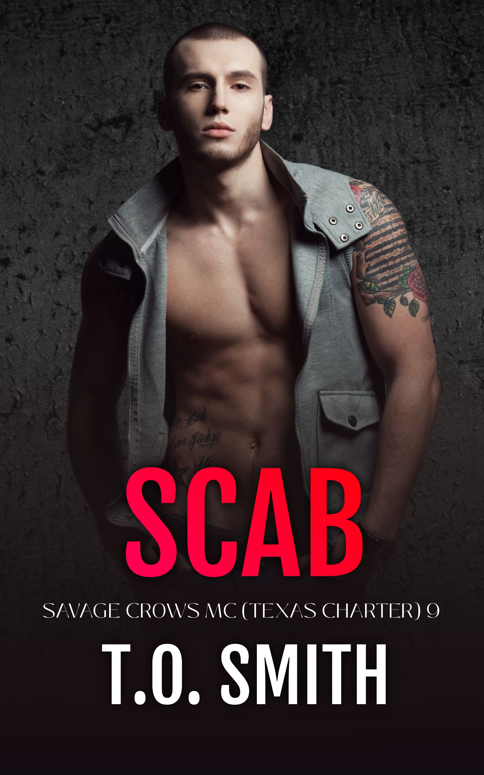 Scab (Savage Crows MC: Texas Charter #9) by T.O. Smith | Goodreads