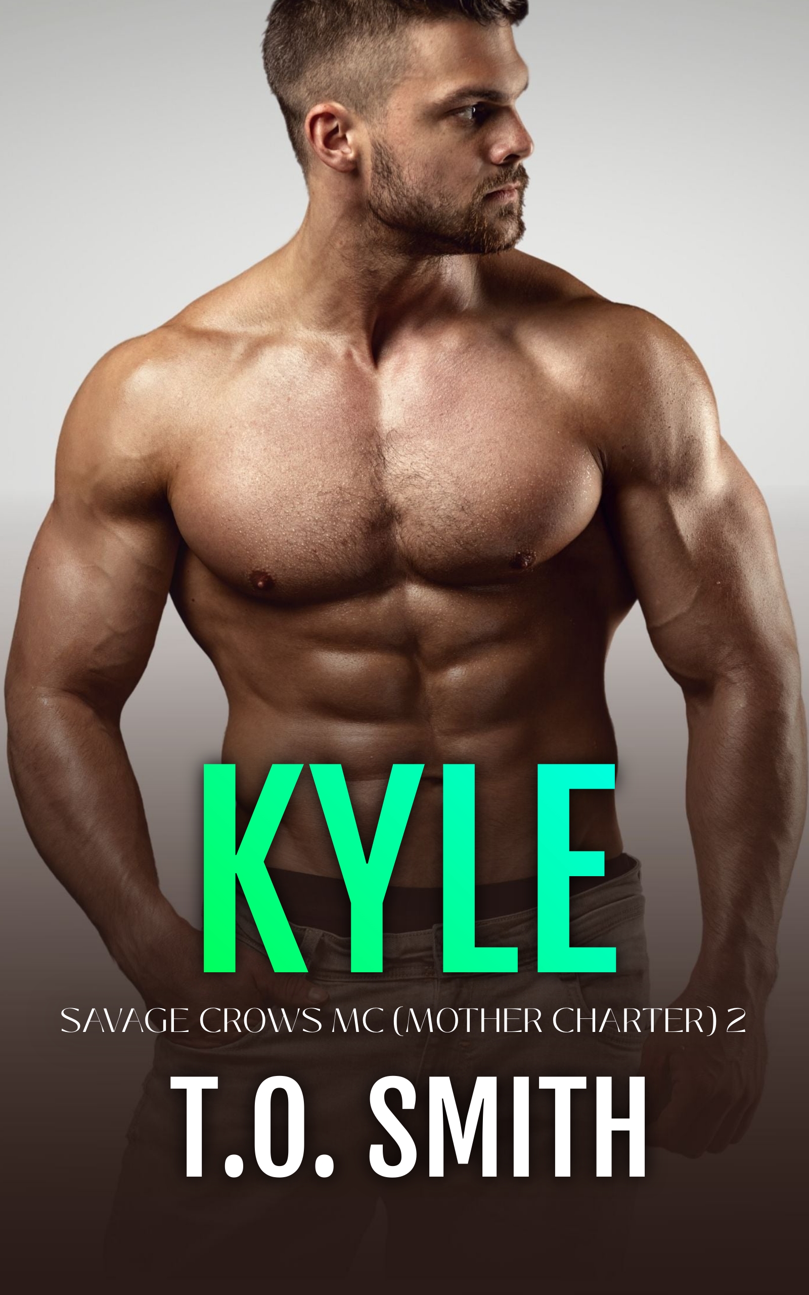 Kyle (Savage Crows MC Mother Charter, #2) by T.O. Smith | Goodreads