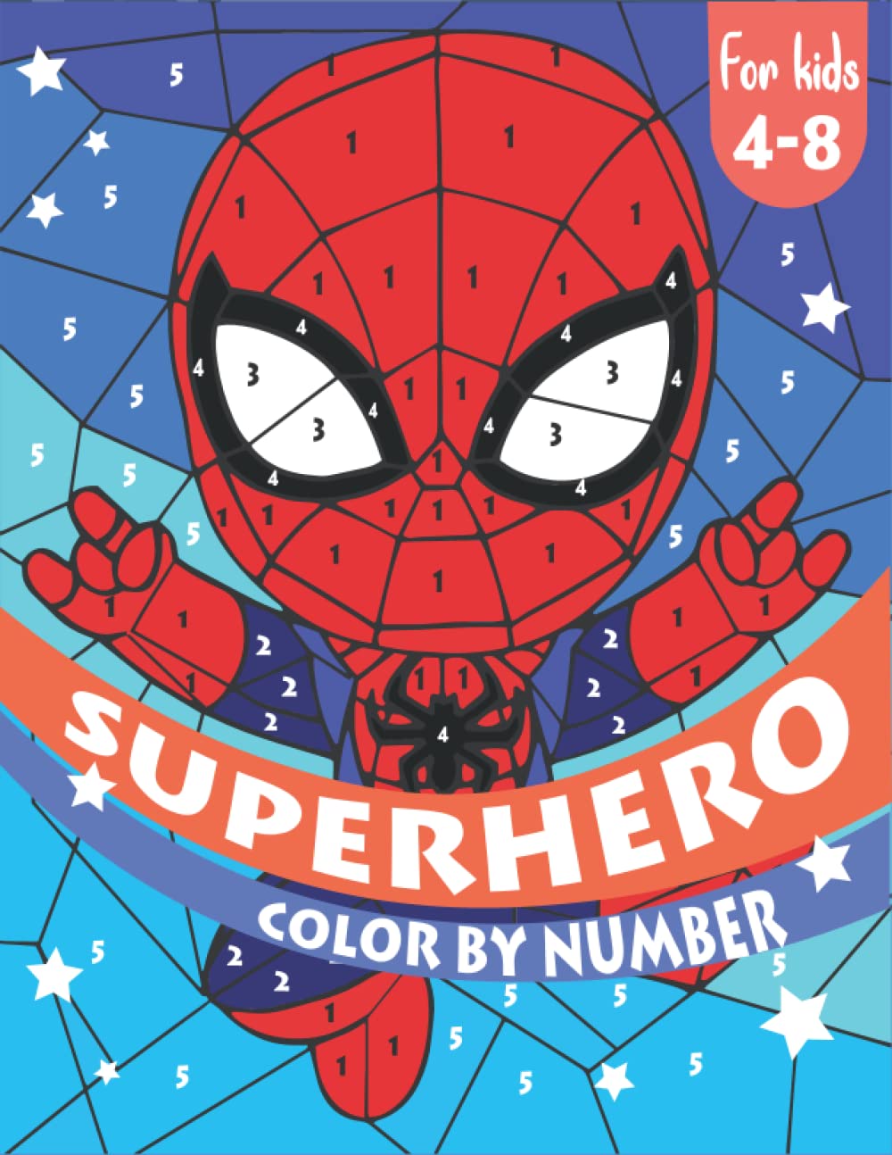Superhero Color by Number for Kids ages 4-8: Excellent Coloring Book ...