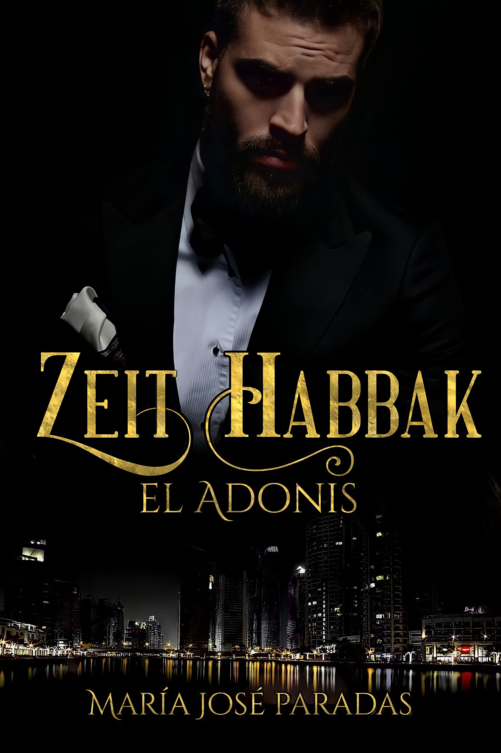 Zeit Habbak: El Adonis (Spanish Edition) by María José Paradas | Goodreads