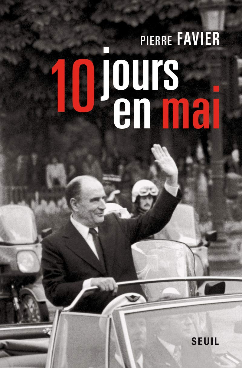 DIX JOURS EN MAI by Pierre Favier | Goodreads