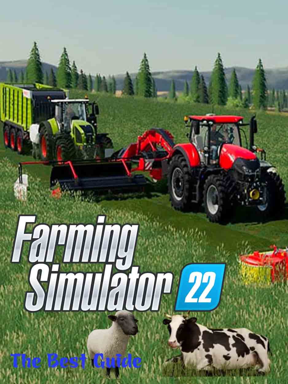 Farming Simulator 22 Top Guide,Tips,Tricks, Hints, and Strategies! by ...