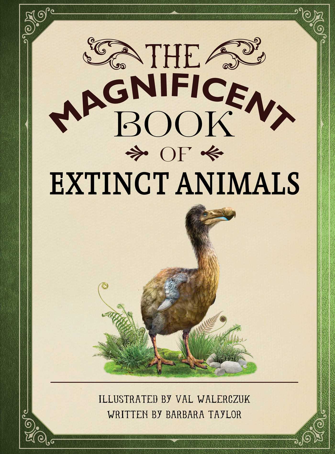The Magnificent Book of Extinct Animals: by Barbara Taylor | Goodreads