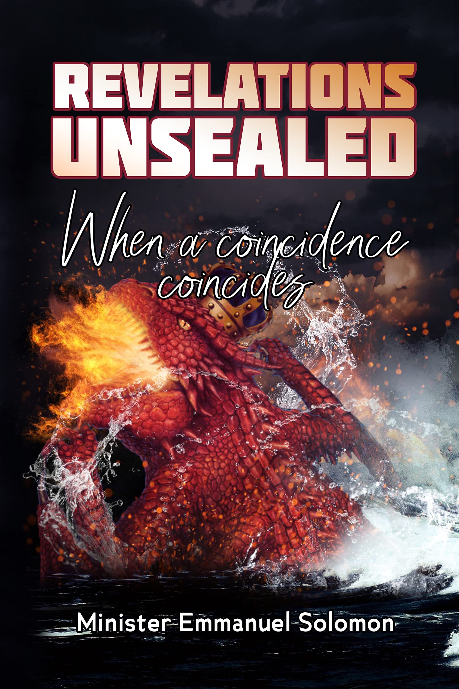 REVELATIONS UNSEALED: When a coincidence coincides by Emmanuel Solomon ...