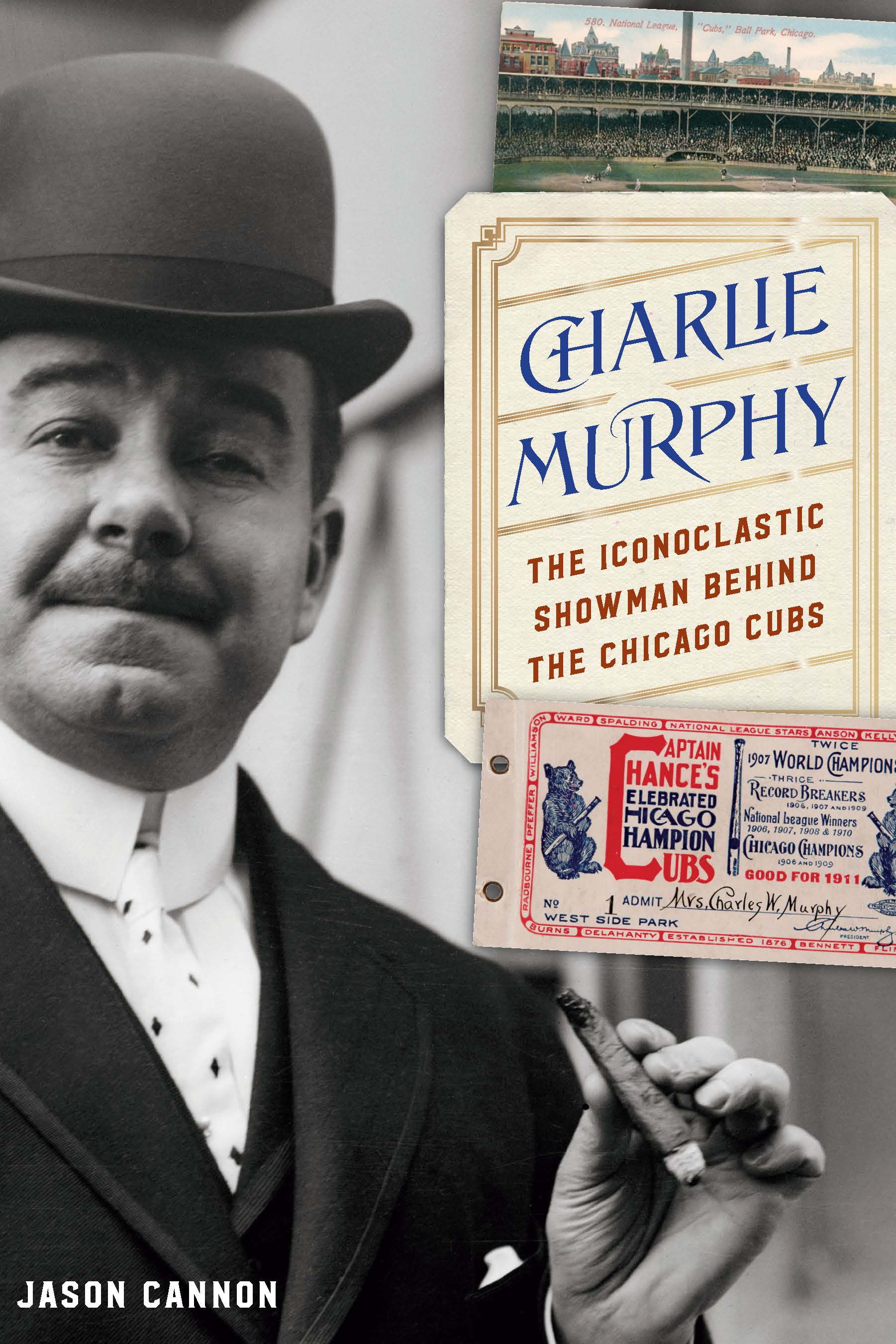Charlie Murphy: The Iconoclastic Showman behind the Chicago Cubs by ...