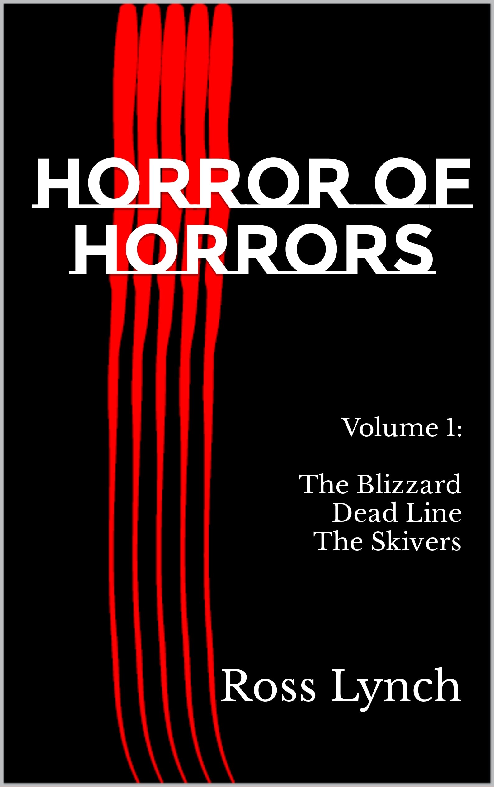 HORROR OF HORRORS – a Collection/Anthology/Box Set of Horror Stories ...