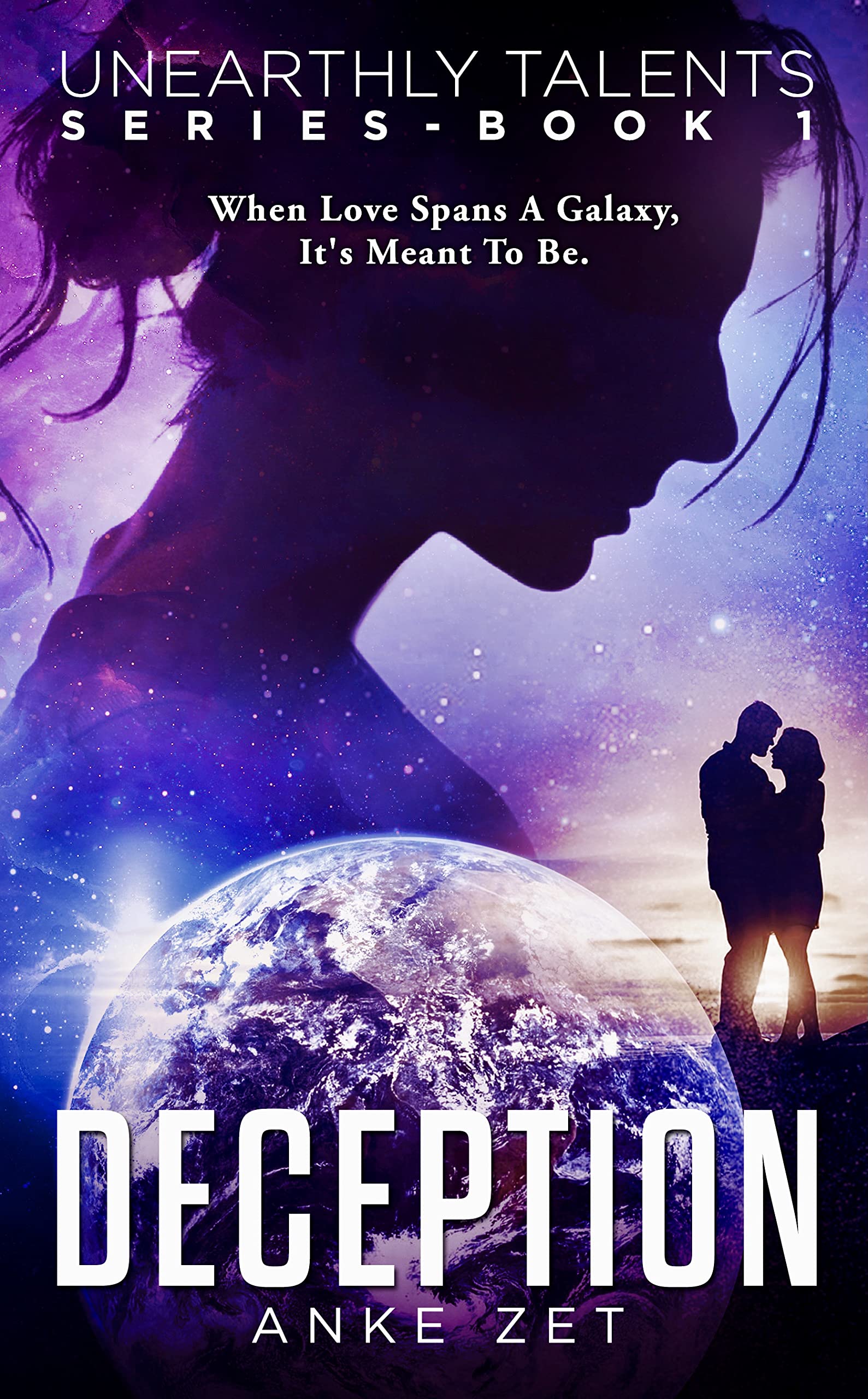 Deception: Book one (Unearthly Talents Series 1) by Anke Zet | Goodreads