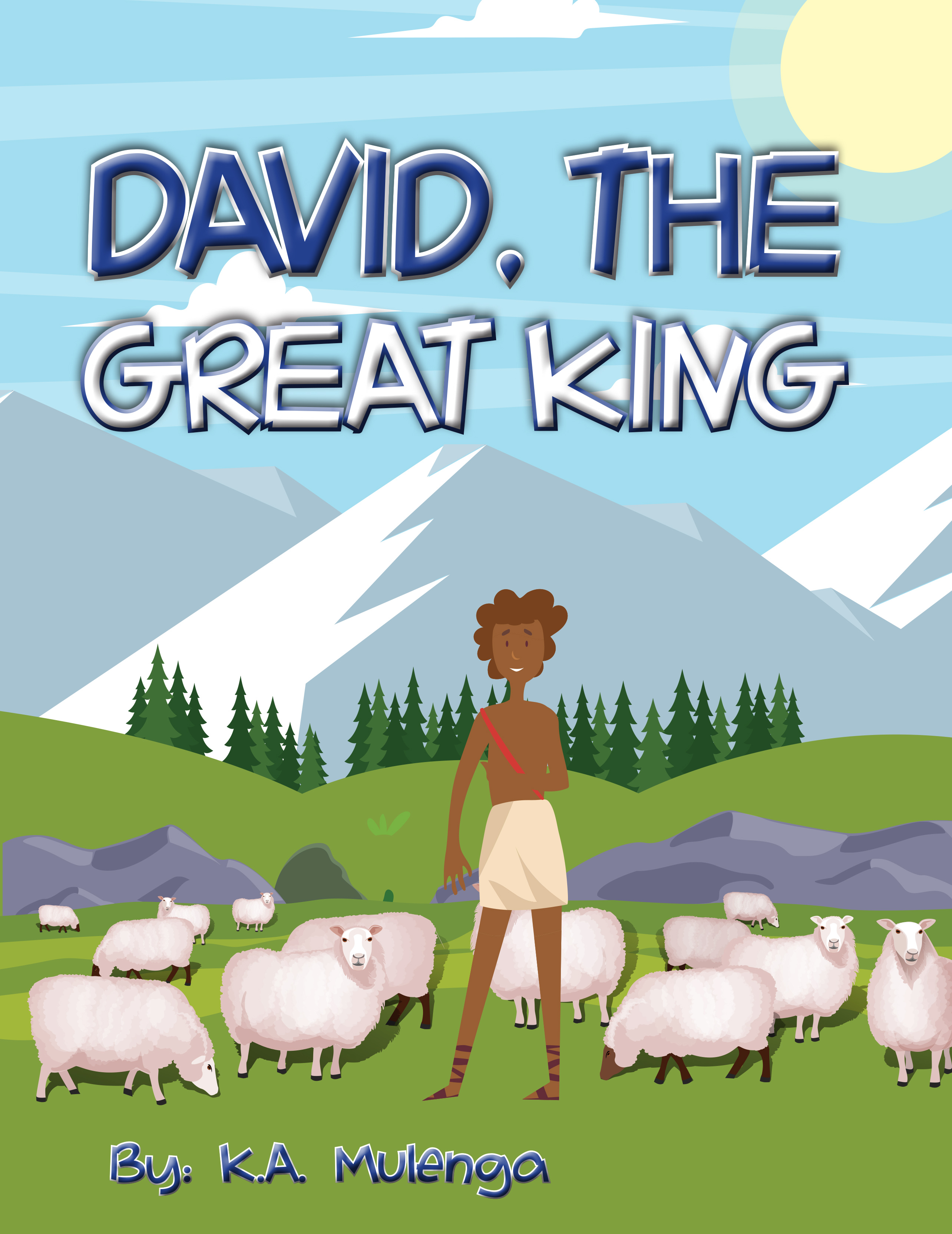 David the Great King by K.A. Mulenga | Goodreads