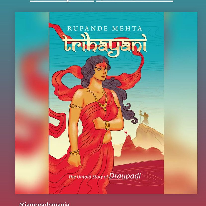 Trihayani: The Untold Story of Draupadi by Rupande Mehta | Goodreads