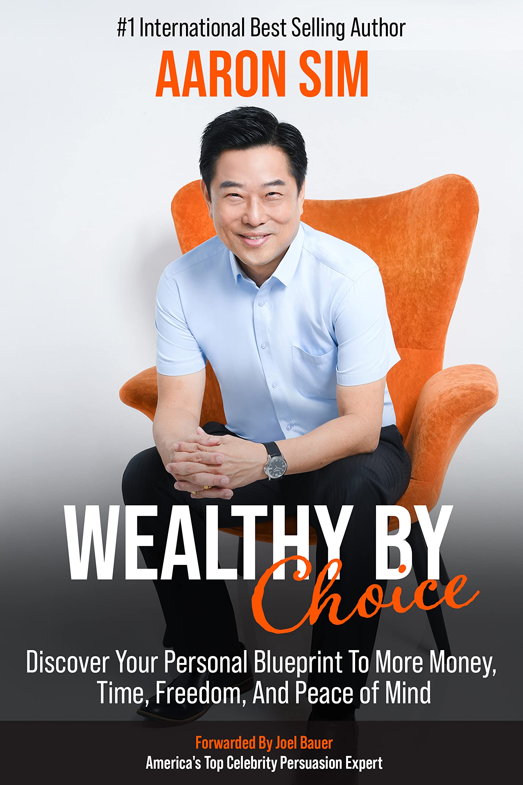 Wealthy By Choice: Discover Your Personal Blueprint To More Money, Time ...