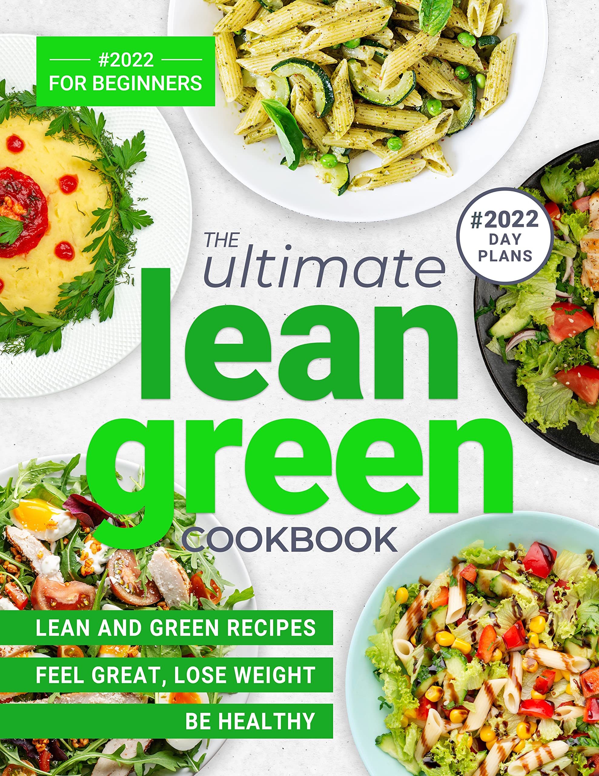 The Ultimate Lean Green Cookbook by Katie Banks | Goodreads
