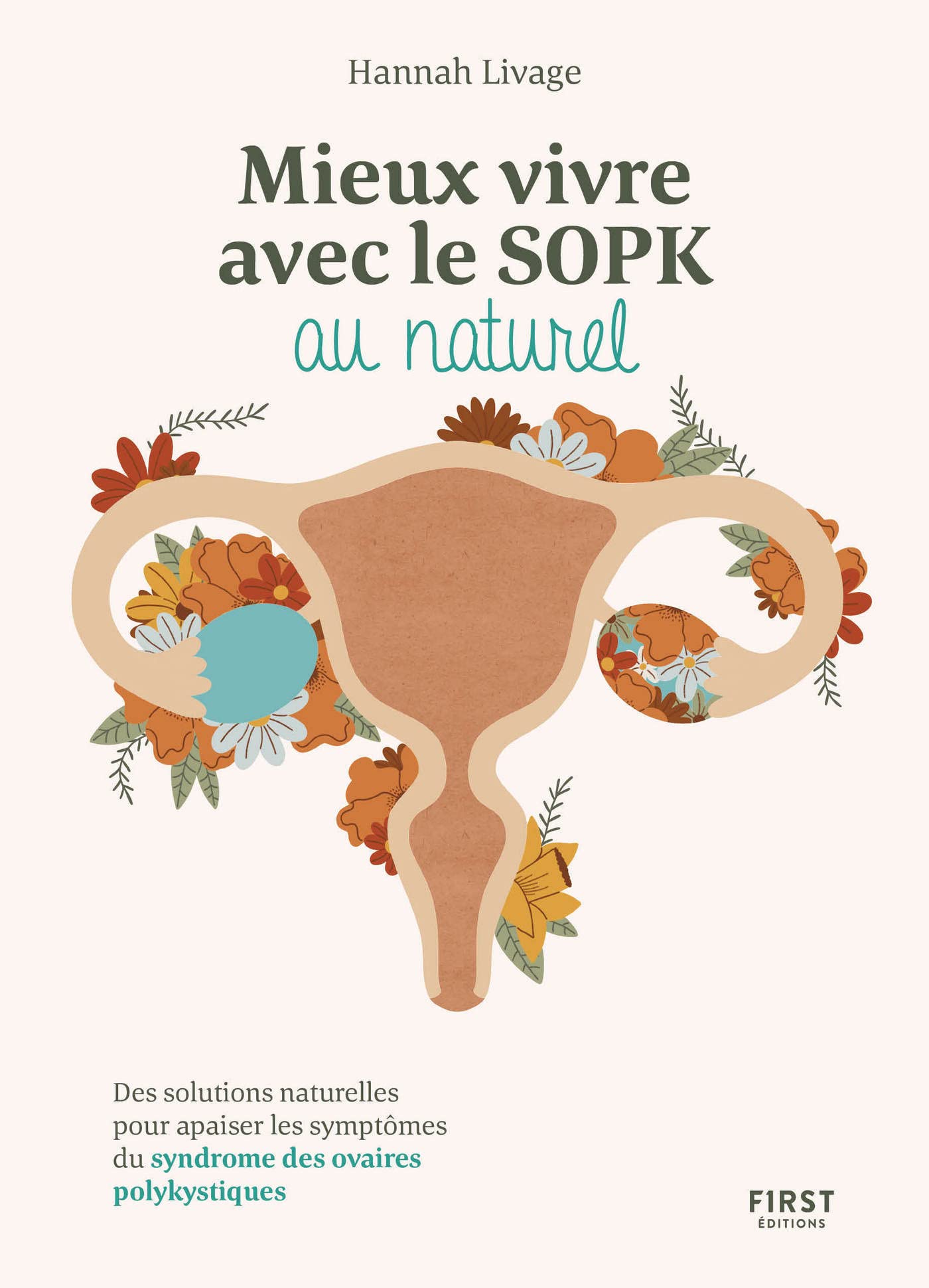 Mieux vivre le SOPK au naturel - Des solutions naturelles pour apaiser ...