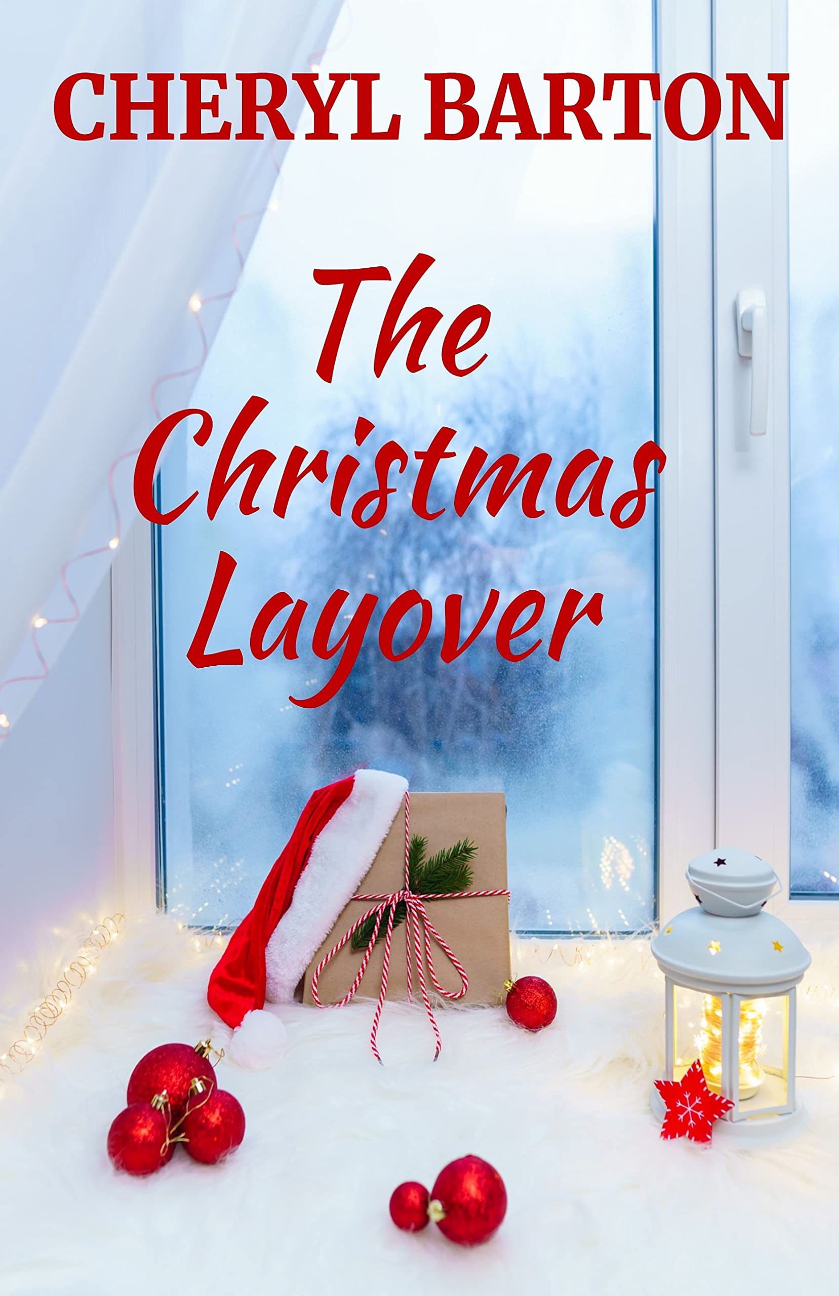 The Christmas Layover by Cheryl Barton | Goodreads