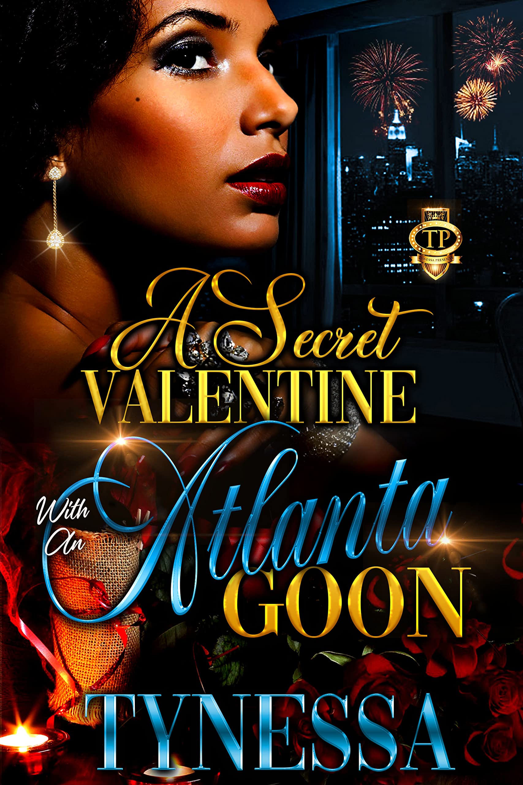 A Secret Valentine With An Atlanta Goon by Tynessa | Goodreads