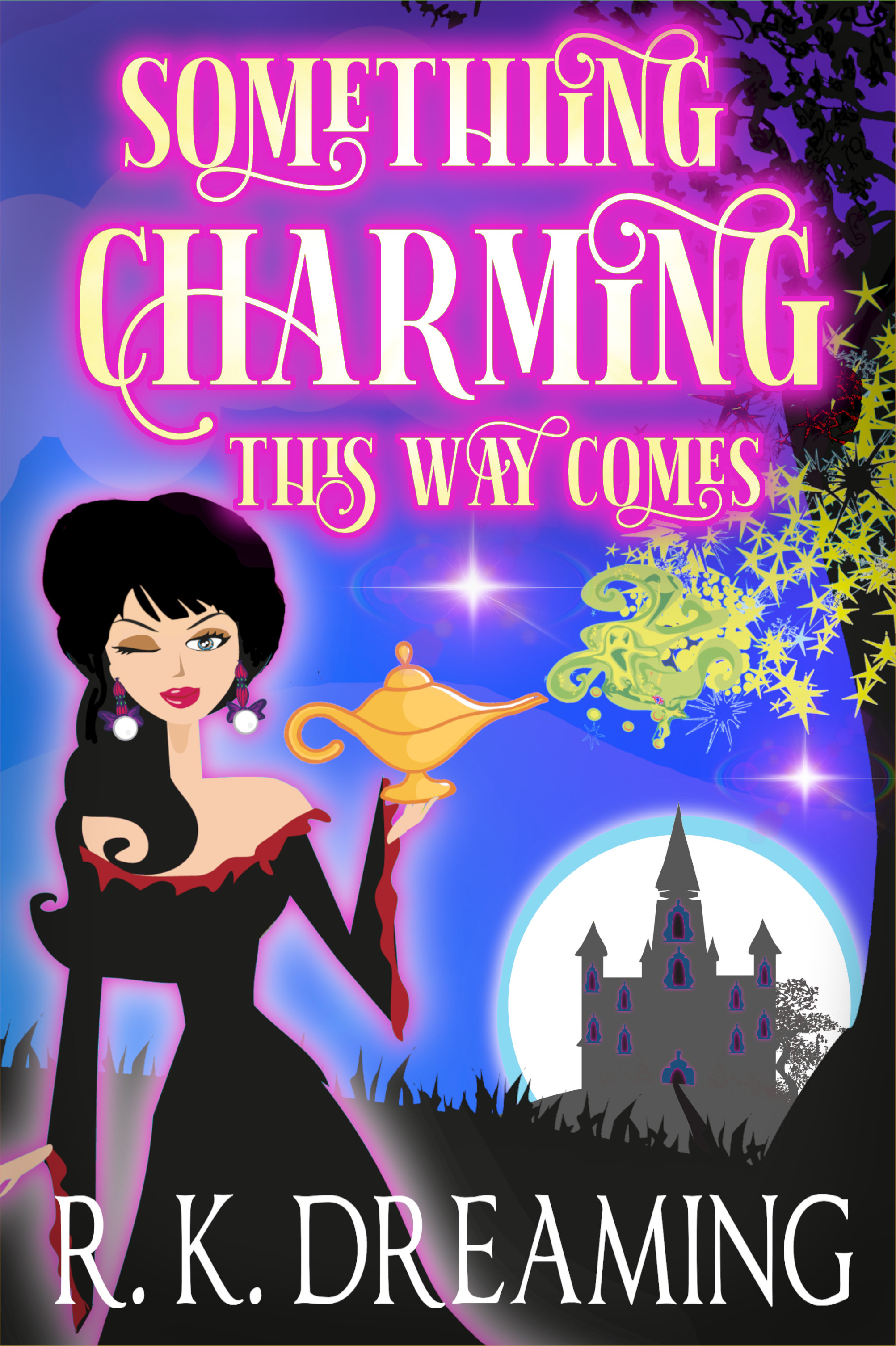 Something Charming This Way Comes by R.K. Dreaming | Goodreads