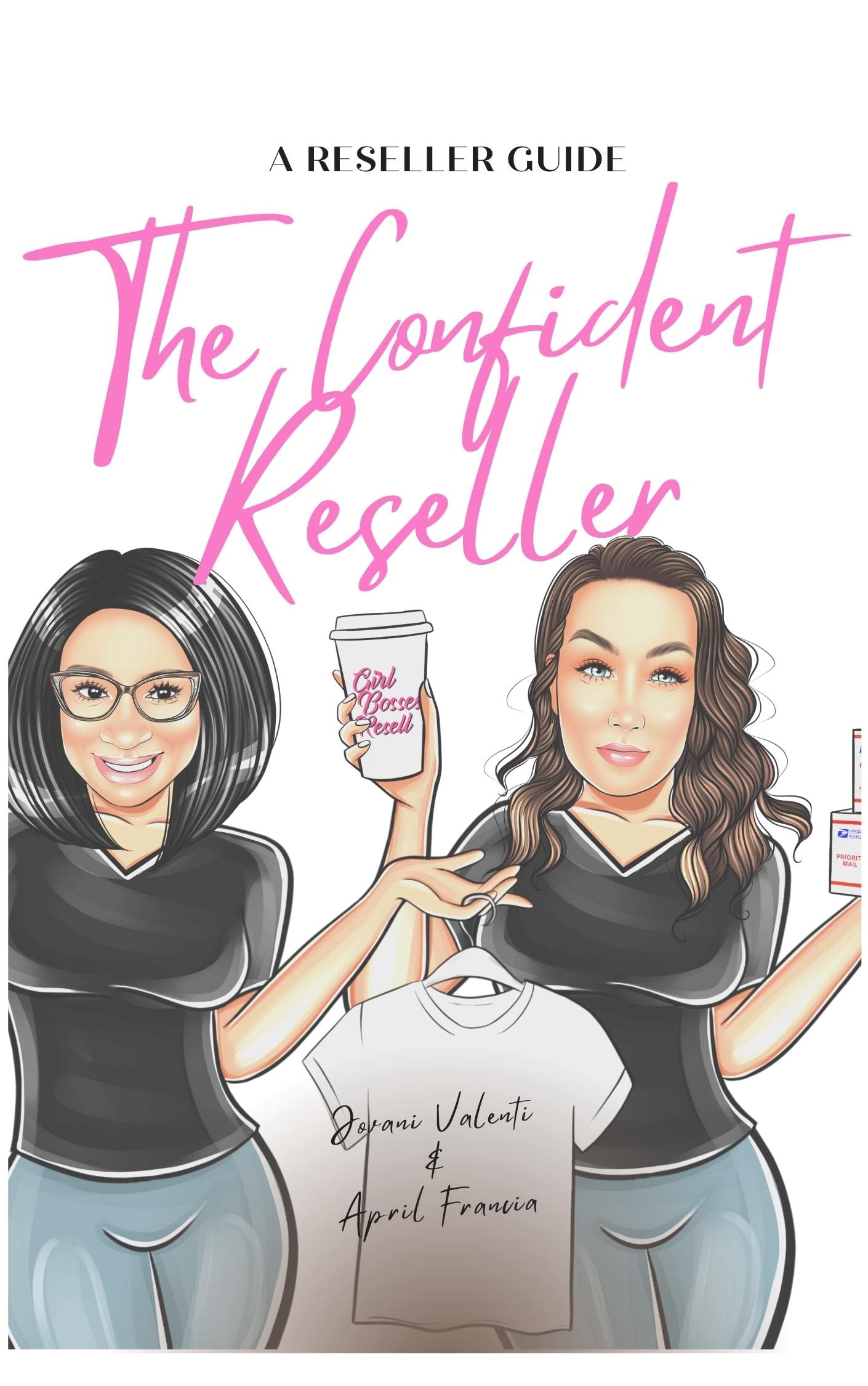 The Confident Reseller: A Guide for Beginners: Updated Version by ...